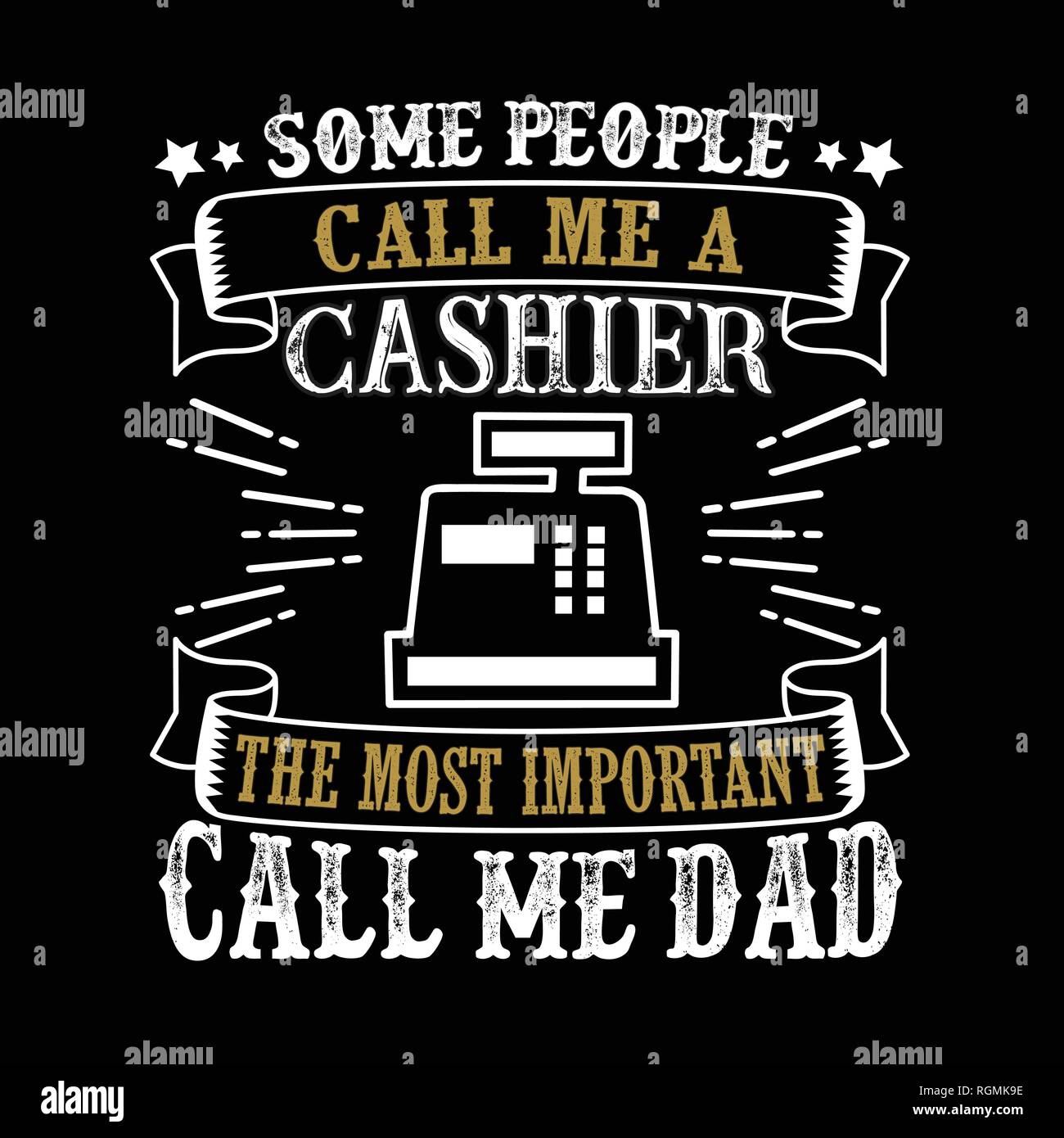 Cashier Father Day Quote and Saying Stock Vector Image & Art - Alamy