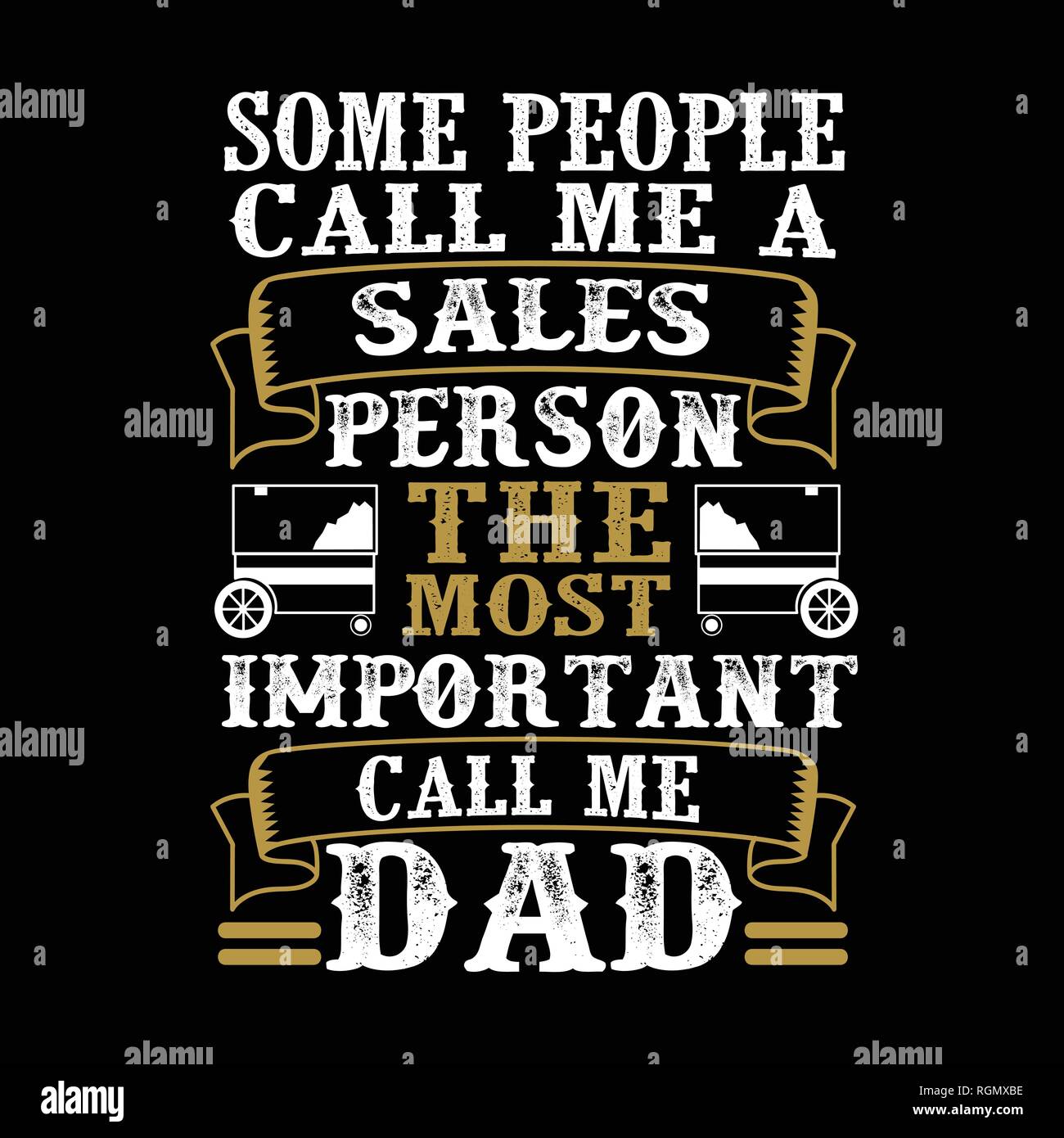 Sales Call Me Dad, Father Day Quote and Saying Stock Vector Image & Art ...