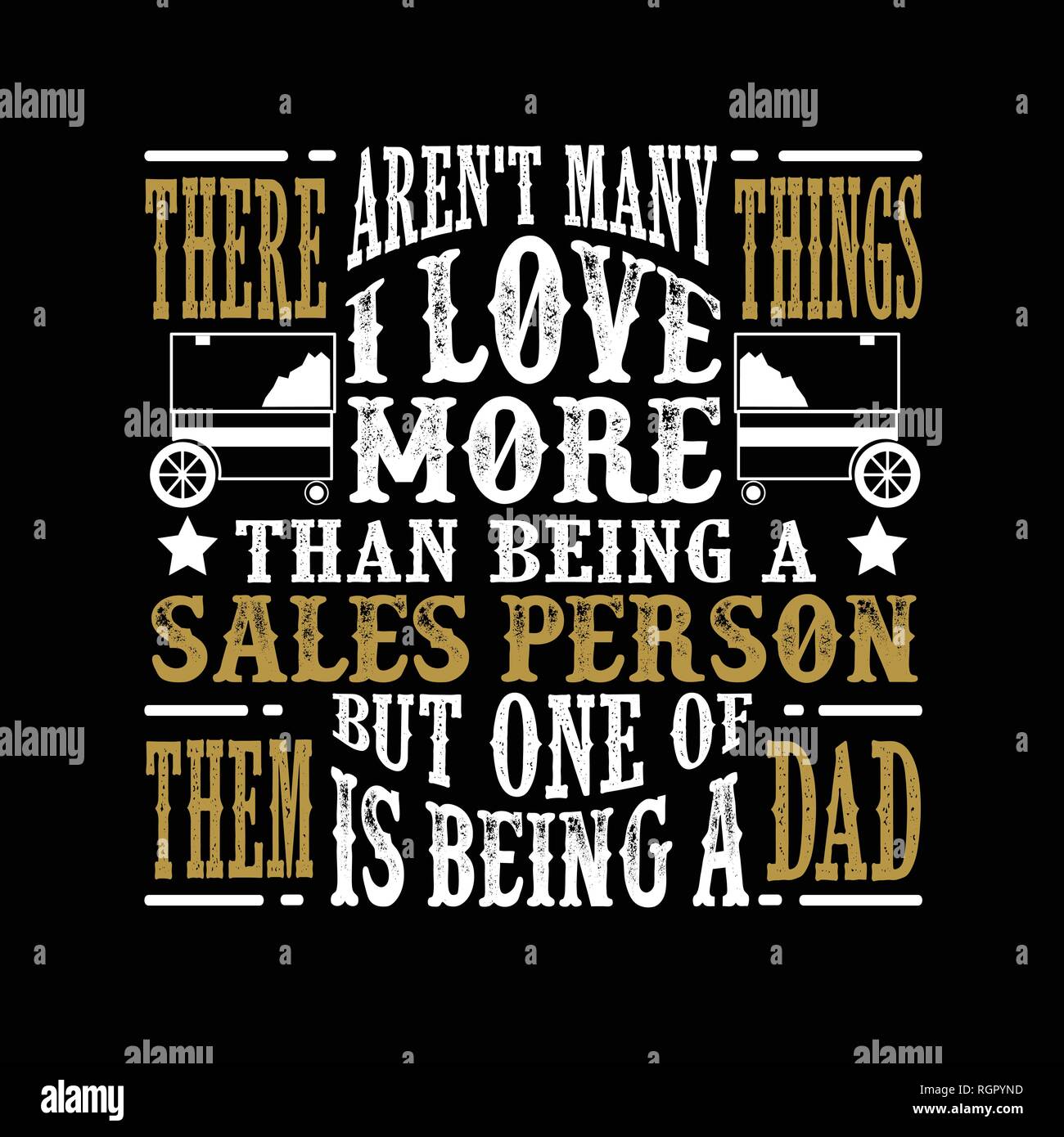 Sales Person Dad .Father Day Quote and Saying good for print design ...