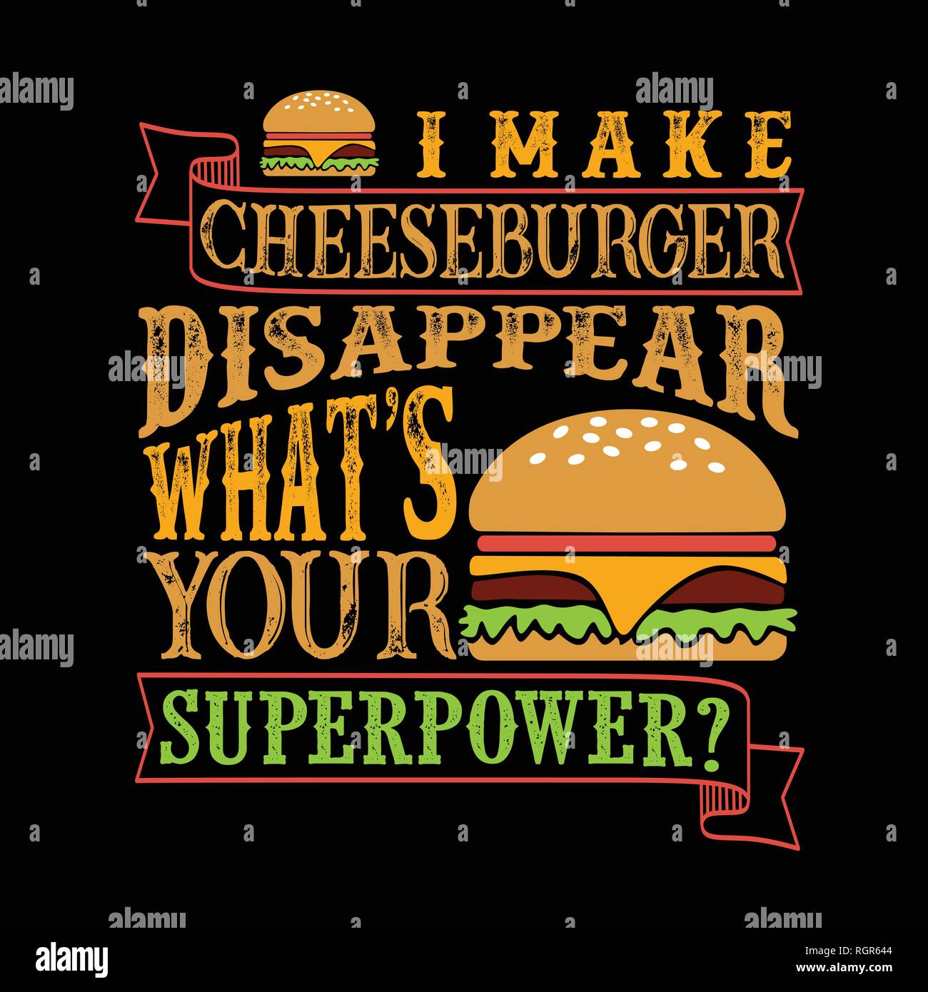 I make Cheeseburger disappear what s your superpower. Funny food Quote ...