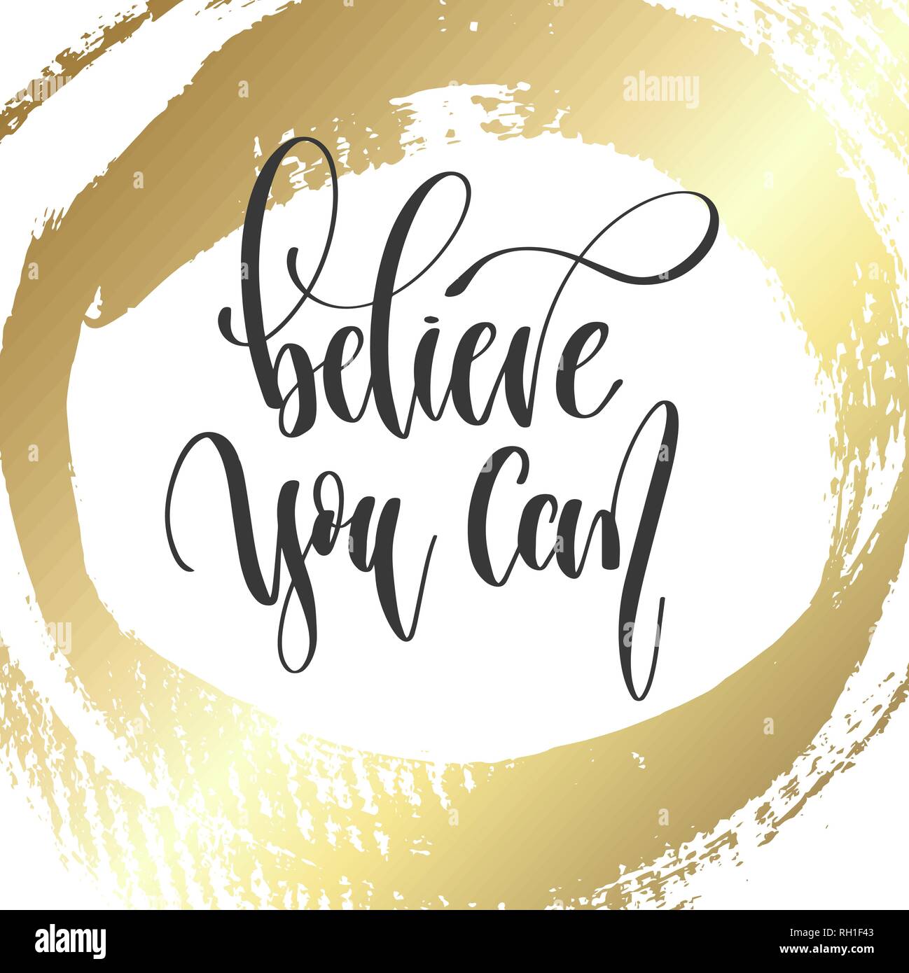 believe you can - hand lettering inscription text, motivation and ...