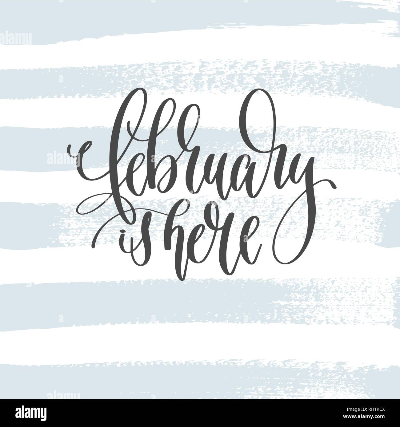 february is here - hand lettering inscription text on light blue Stock ...