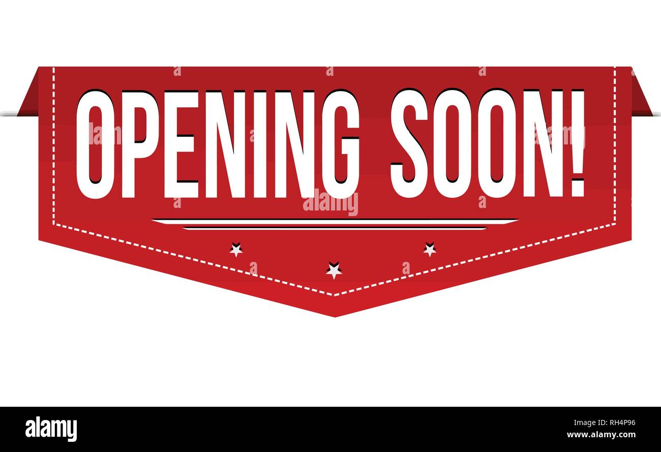 Opening soon banner design on white background, vector illustration ...