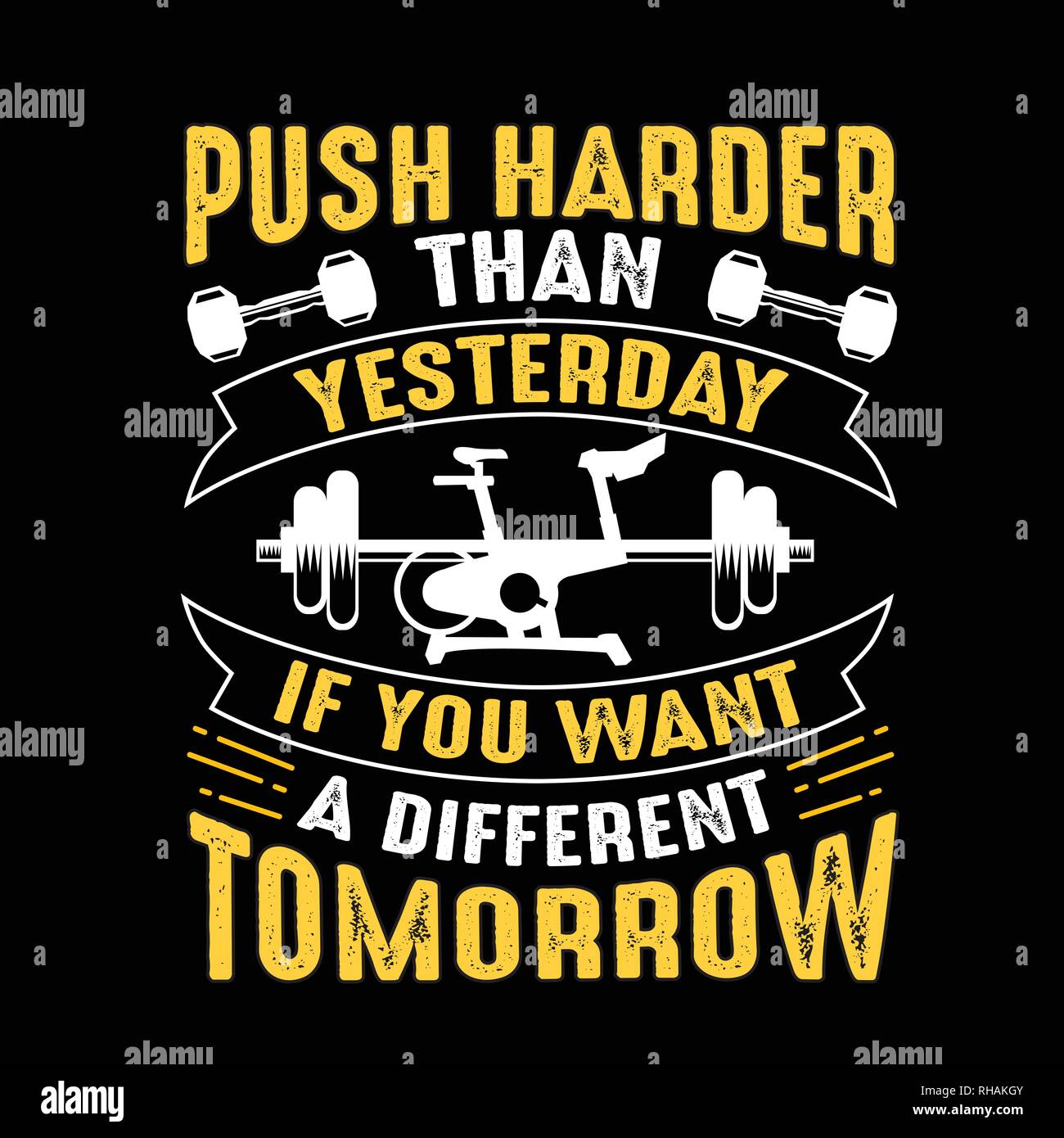Push Harder Than Yesterday
