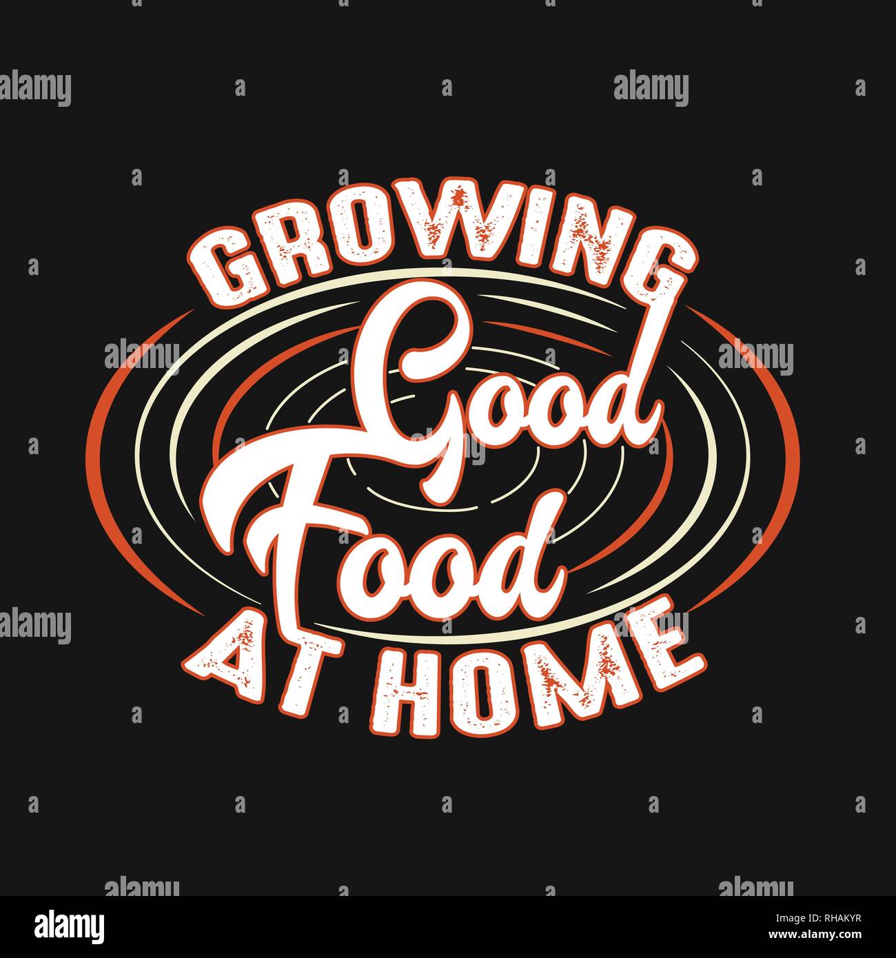 Growing good food At home. Funny Quote and Saying Stock Vector Image ...