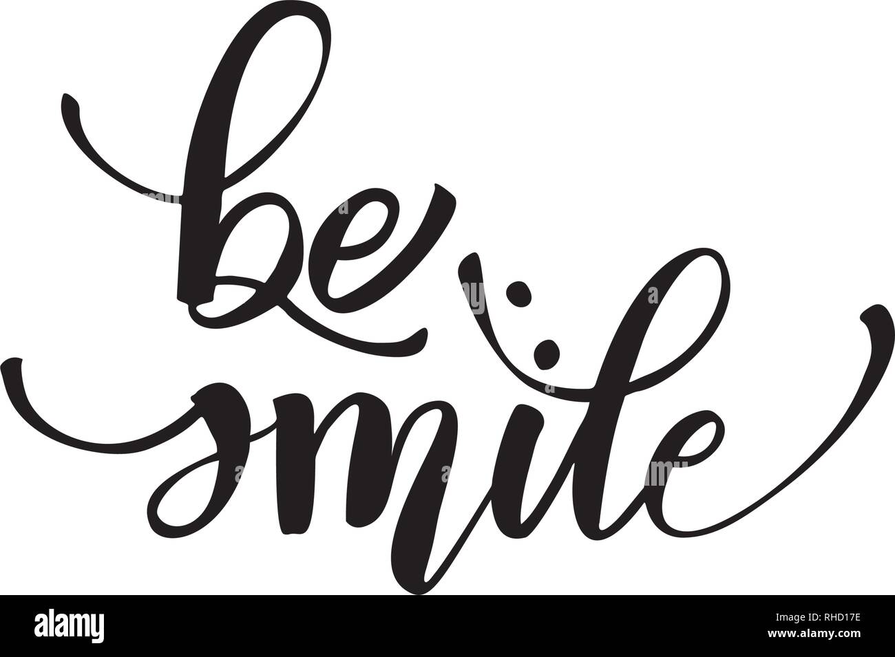 Be smile greating card hand lettering text, brush ink calligraphy ...
