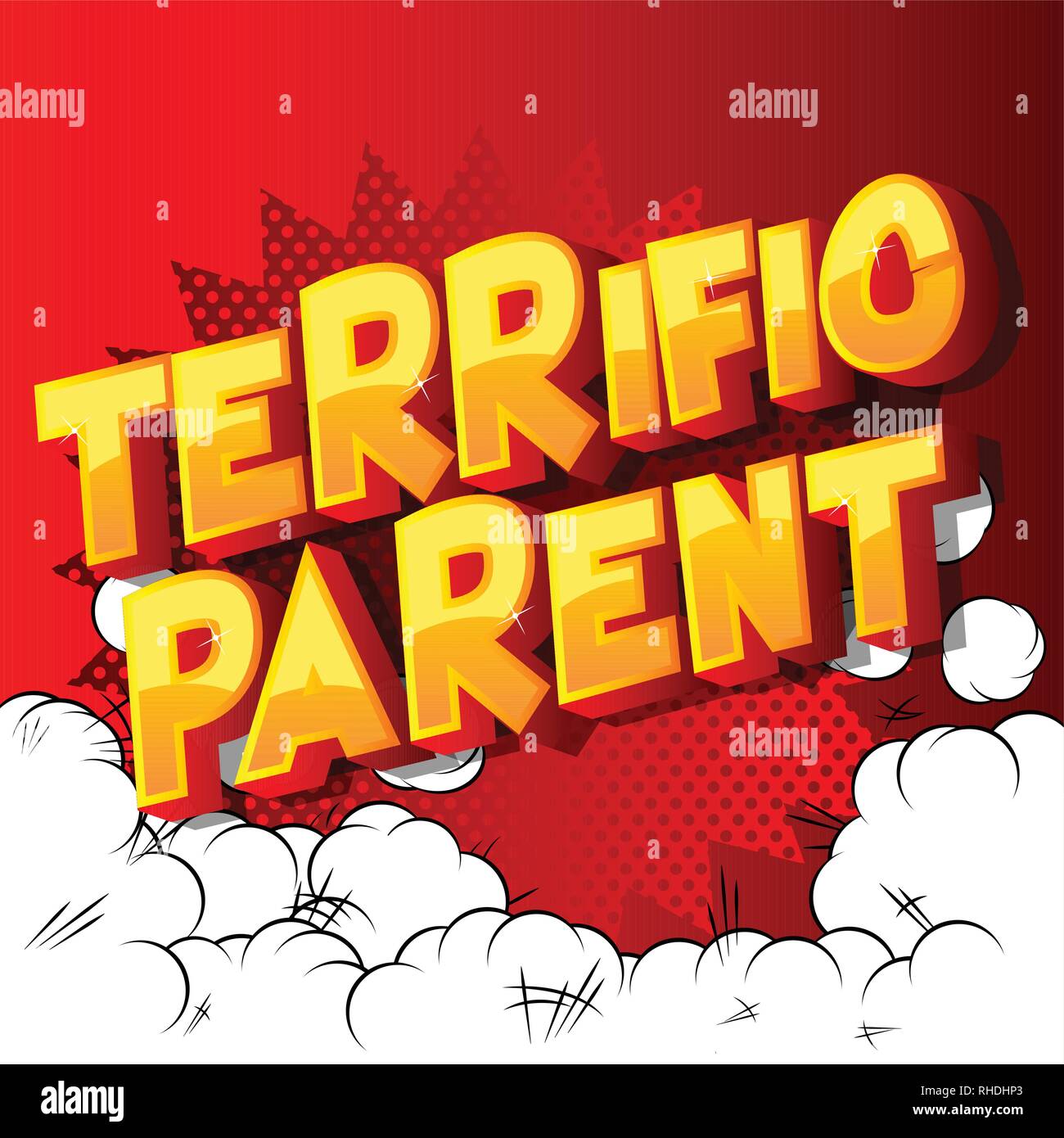 Terrific Parent - Vector illustrated comic book style phrase on ...