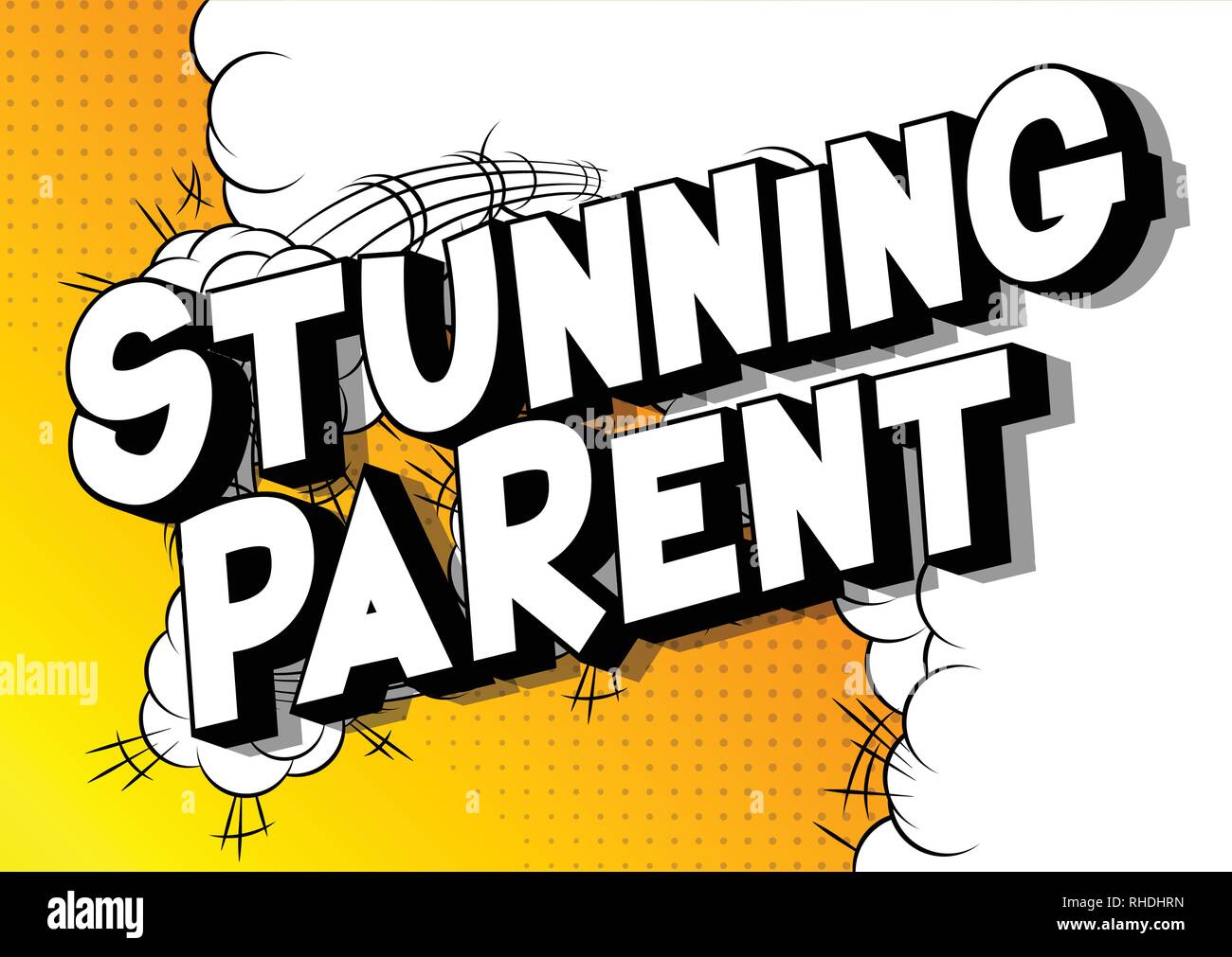Stunning Parent - Vector illustrated comic book style phrase on ...