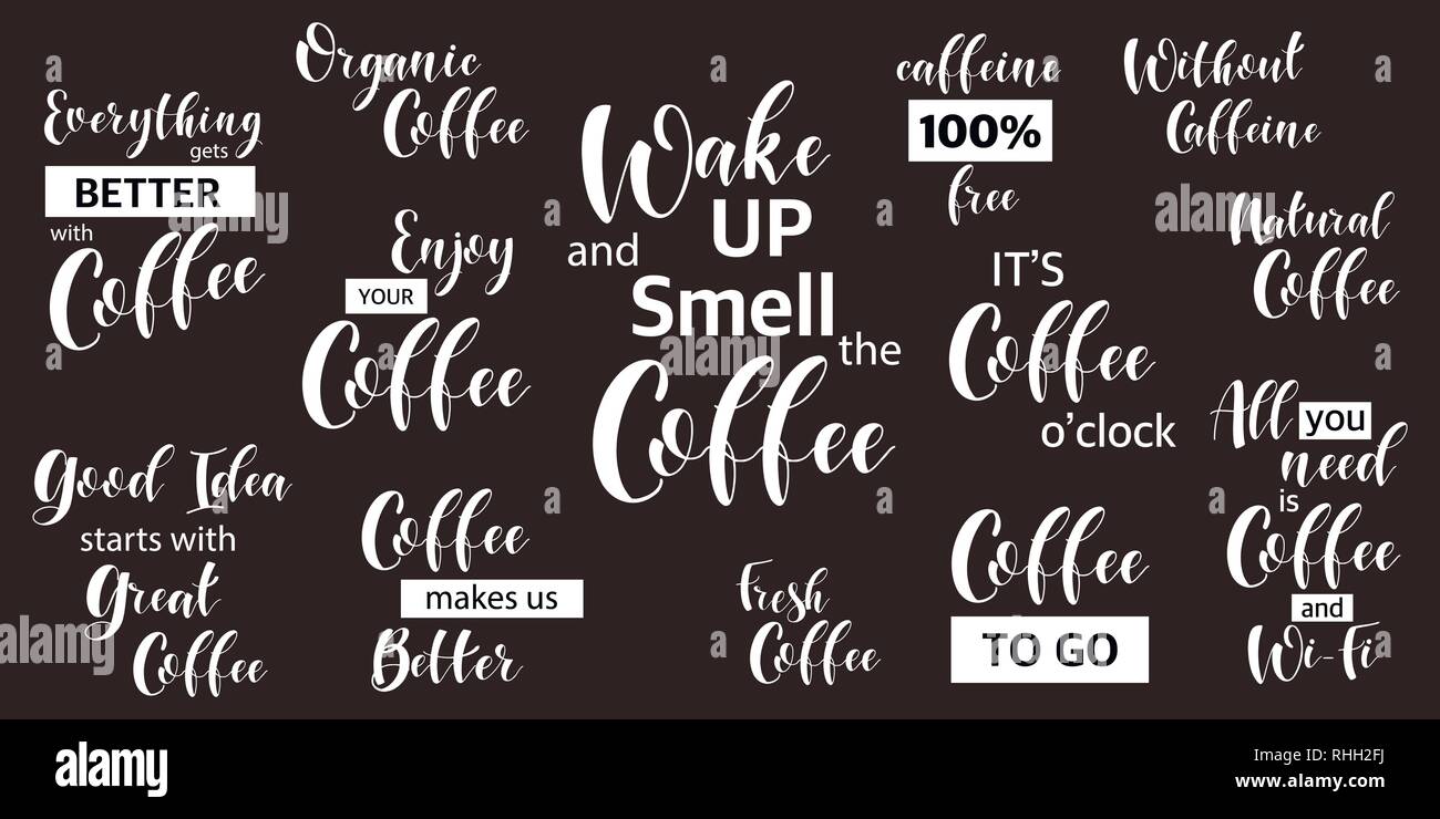 Lettering Sets of Coffee Quotes Stock Vector Image & Art - Alamy