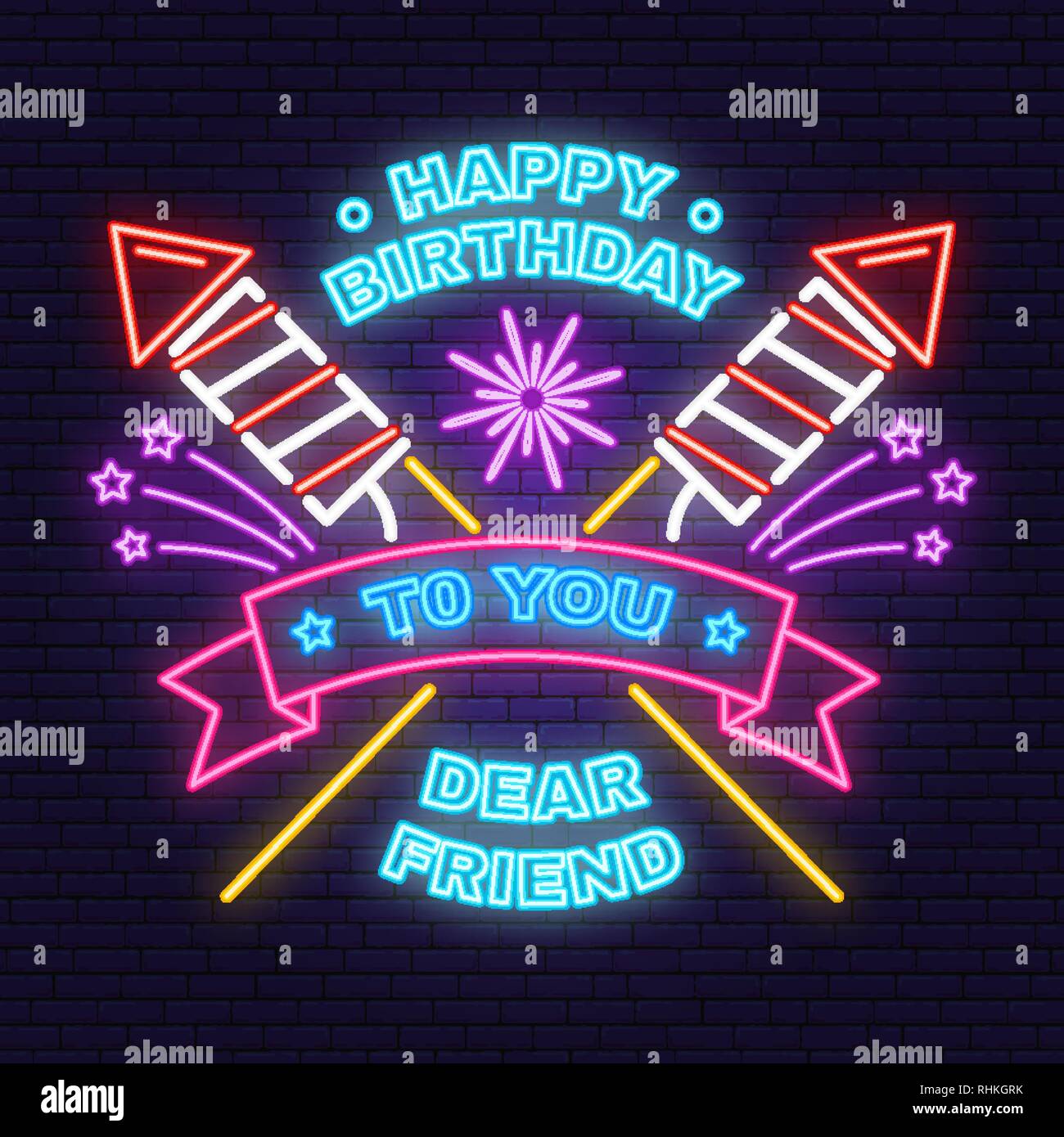 Happy Birthday to you dear friend neon sign. Badge, sticker, card, with ...
