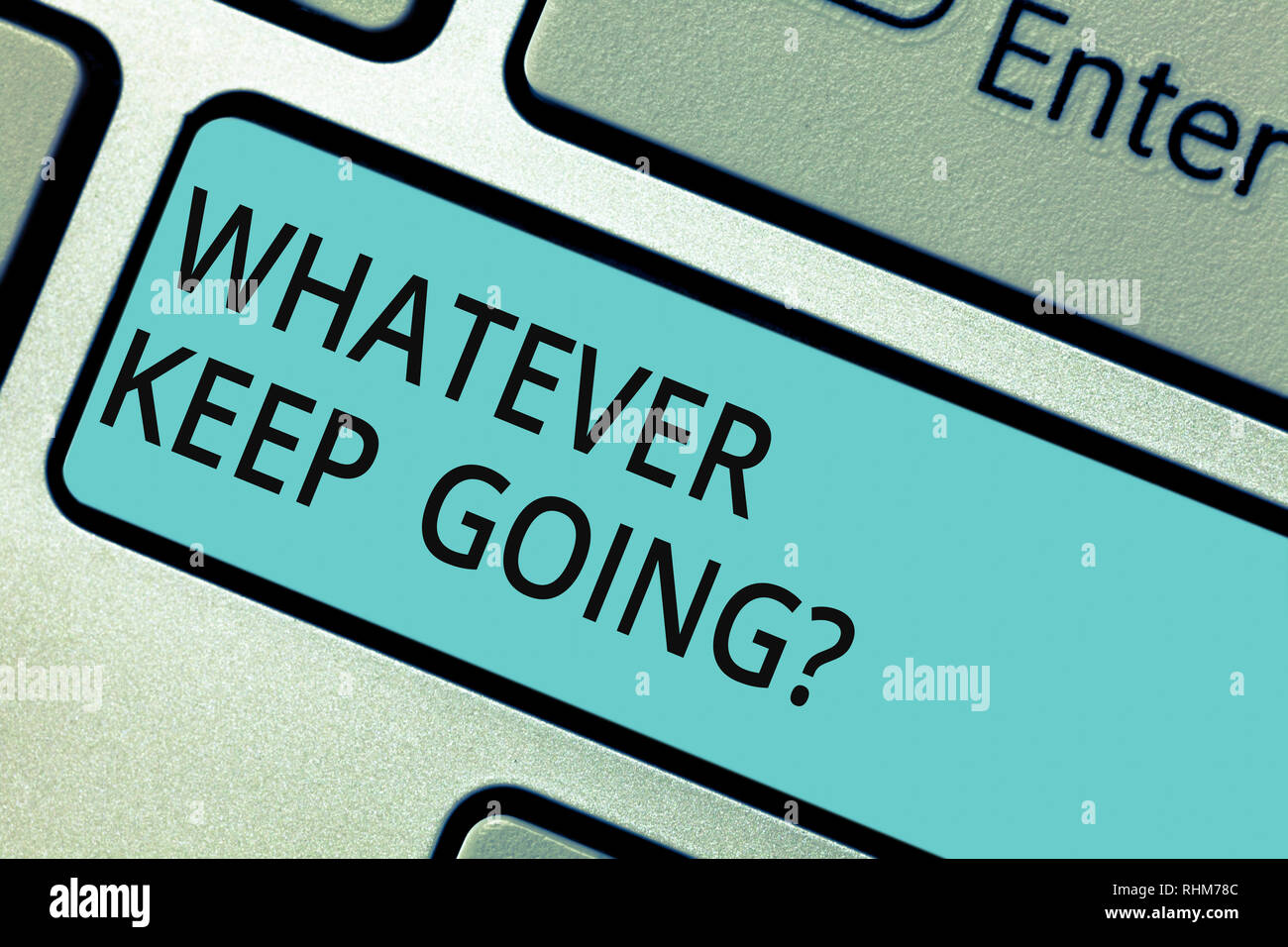 Writing note showing Whatever Keep Going. Business photo showcasing ...