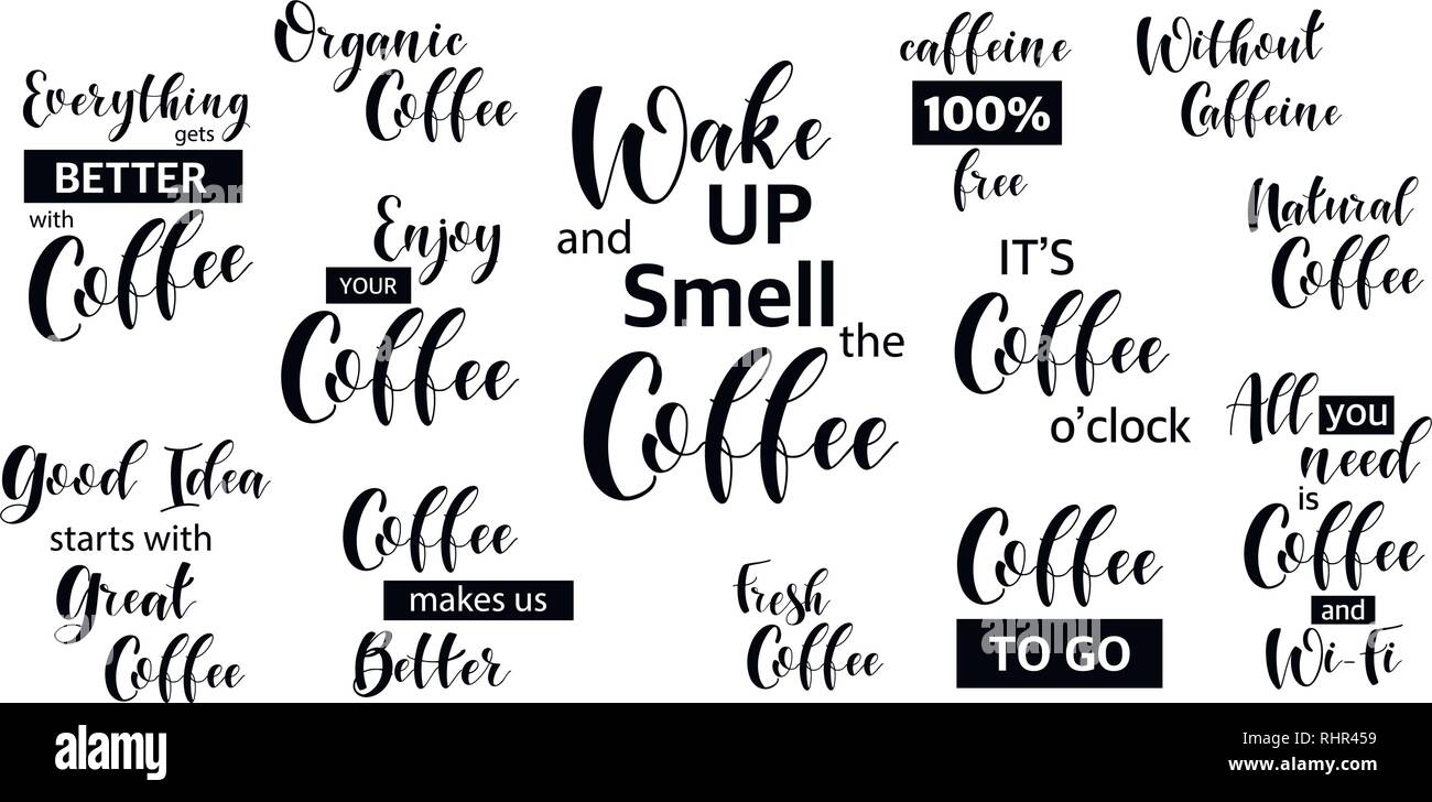 Lettering Sets of Coffee Quotes Stock Vector Image & Art - Alamy