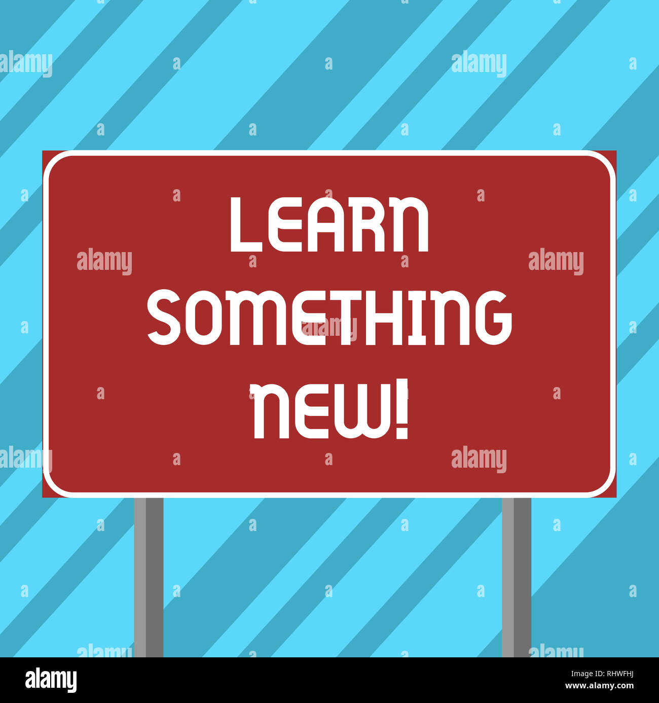 Text sign showing Learn Something New. Conceptual photo Getting ...
