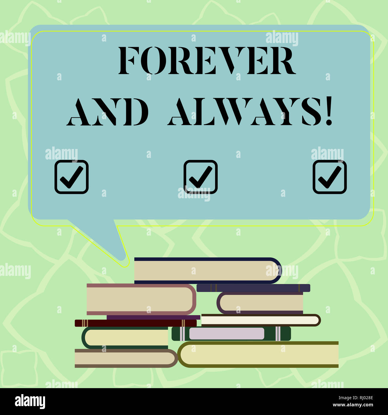 Word writing text Forever And Always. Business concept for means ...