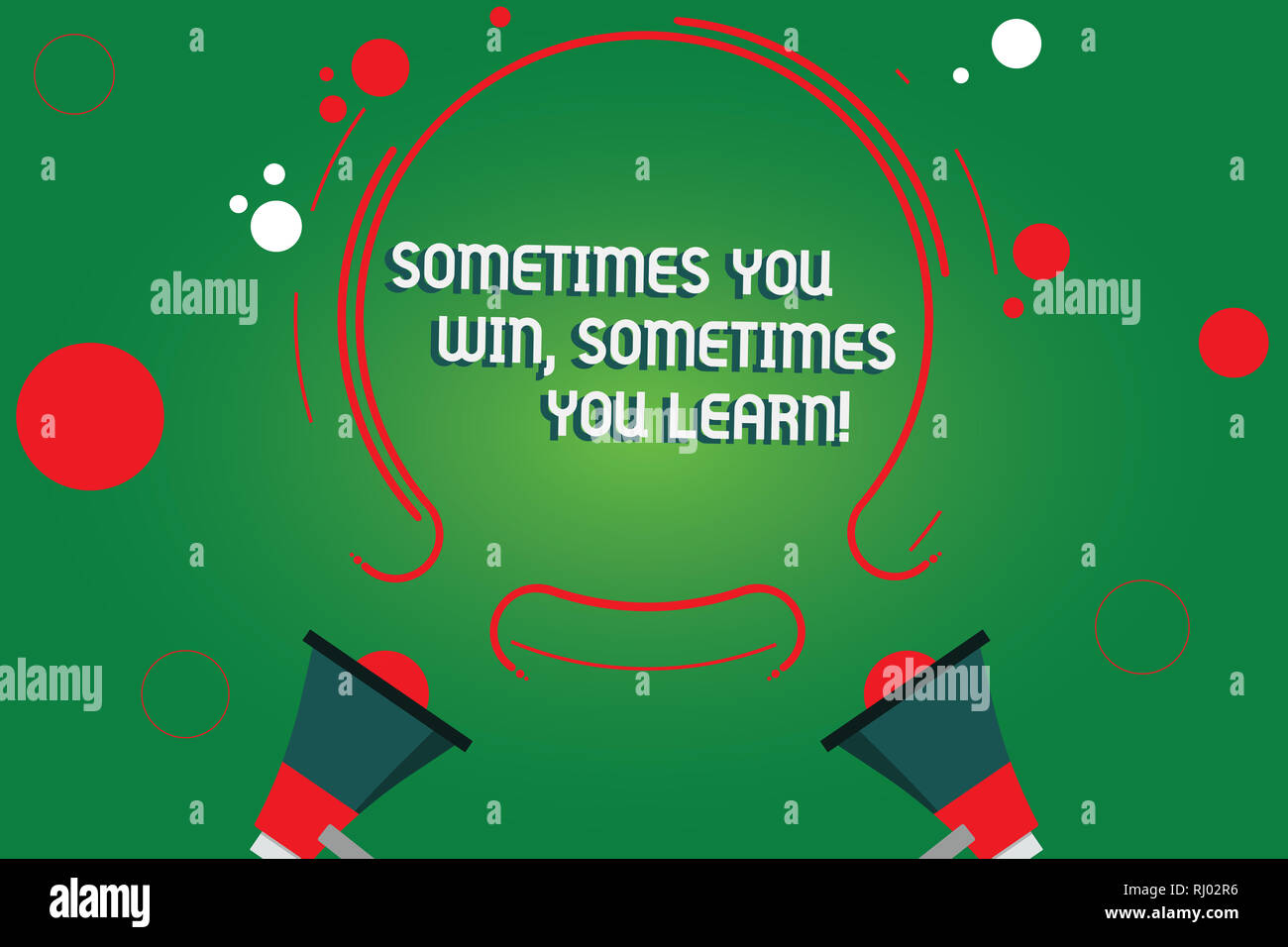 Text sign showing Sometimes You Win Sometimes You Learn. Conceptual ...