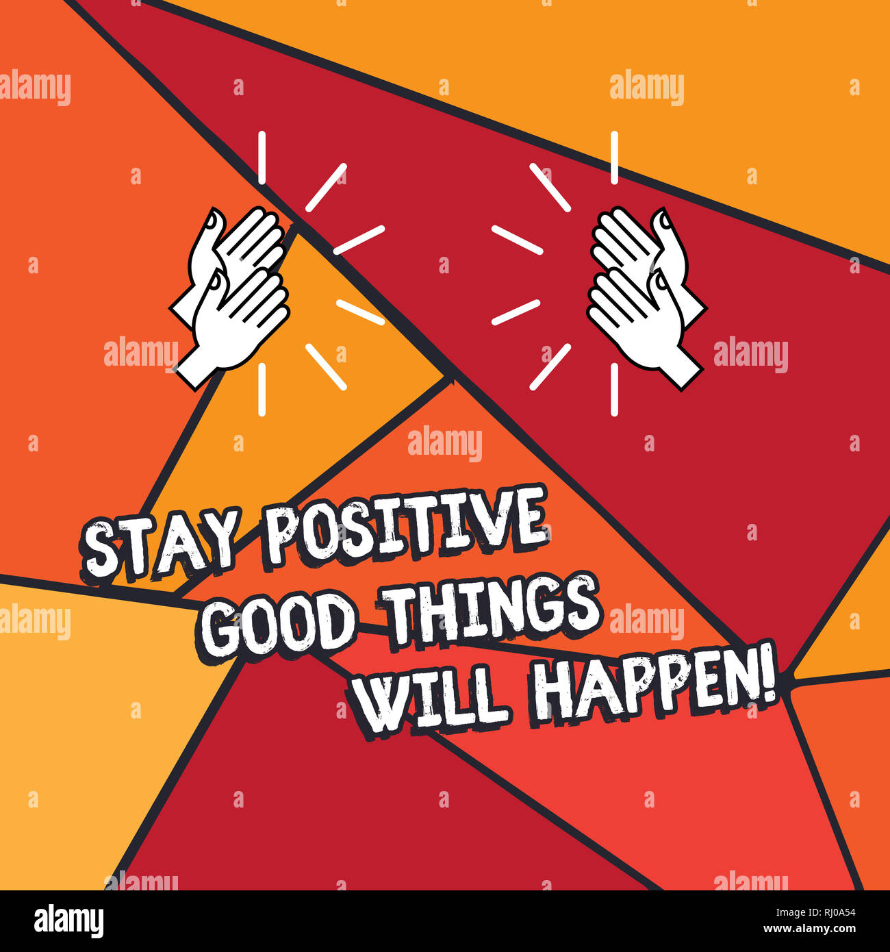 Word writing text Stay Positive Good Things Will Happen. Business ...