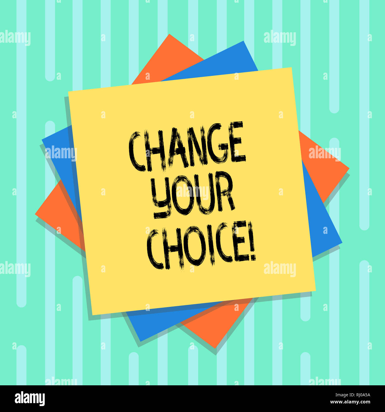 Word writing text Change Your Choice. Business concept for to improve ...