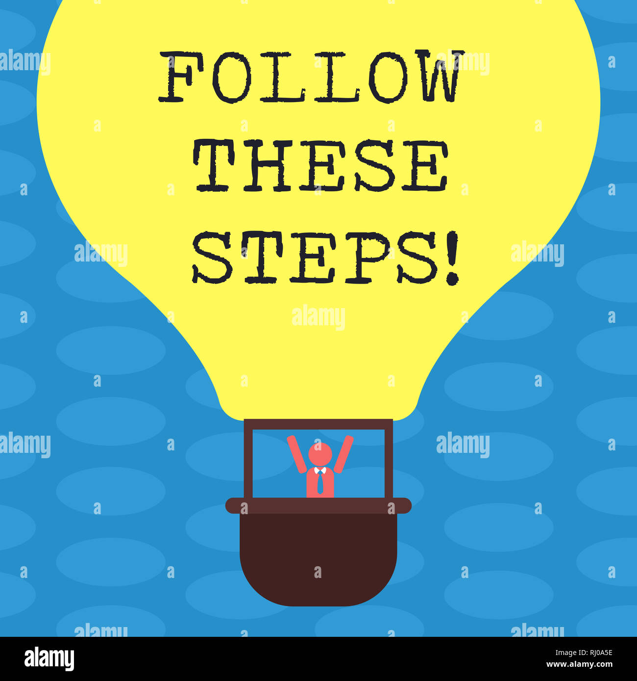 Word writing text Follow These Steps. Business concept for go through ...