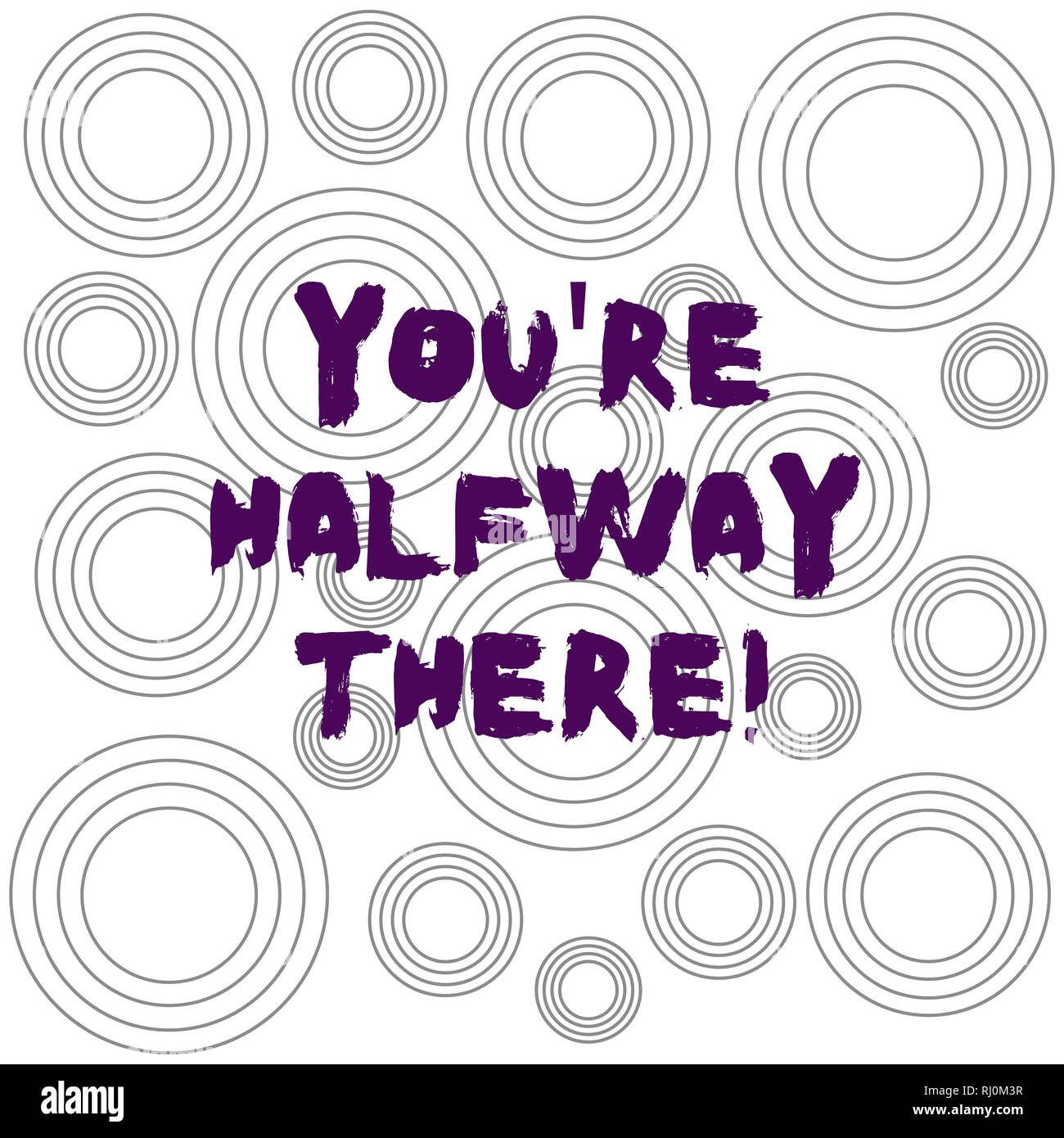 Word writing text You Re Halfway There. Business concept for have done ...