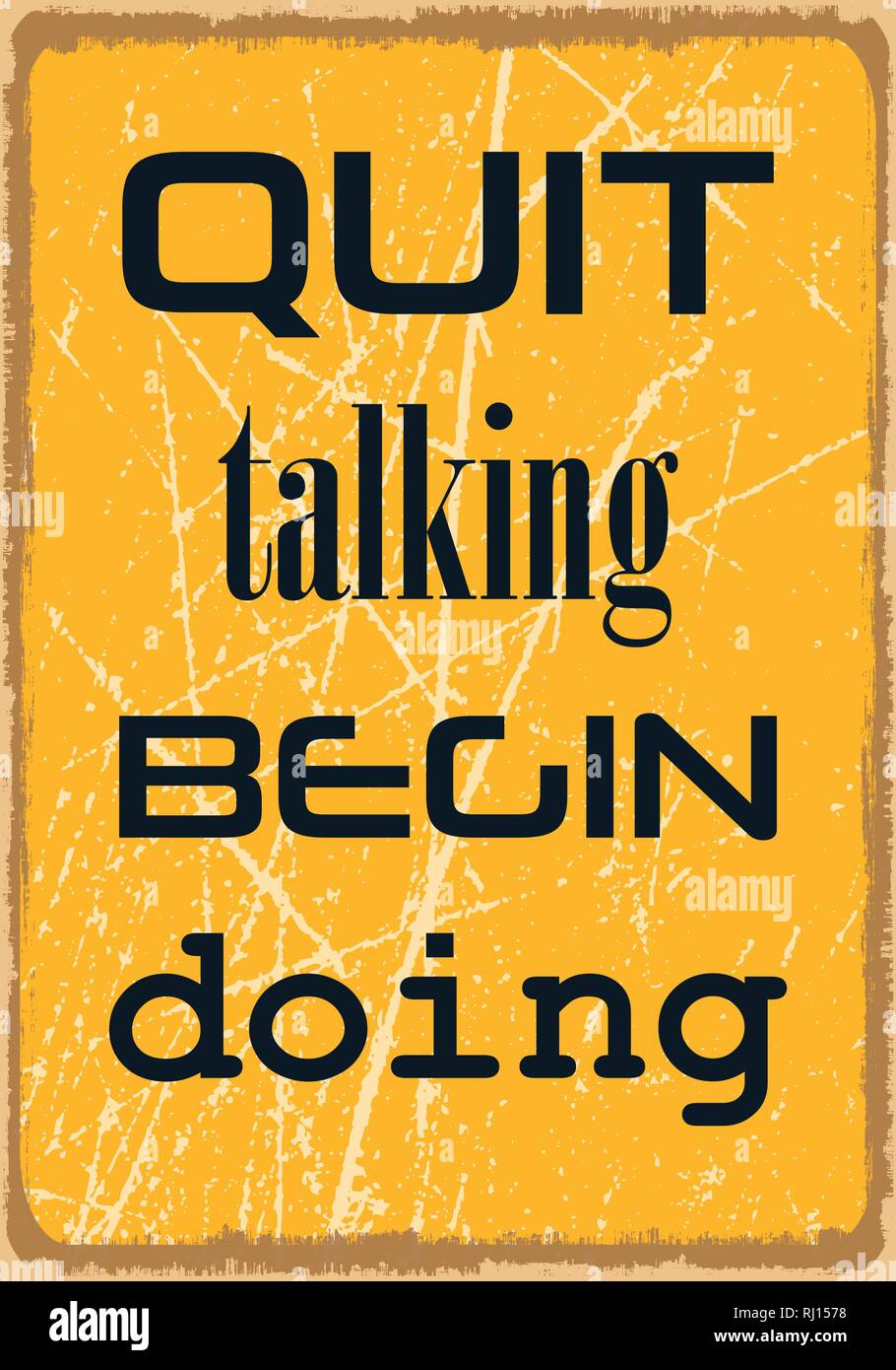 Quit talking Begin doing. Motivational quote. Vector typography poster ...