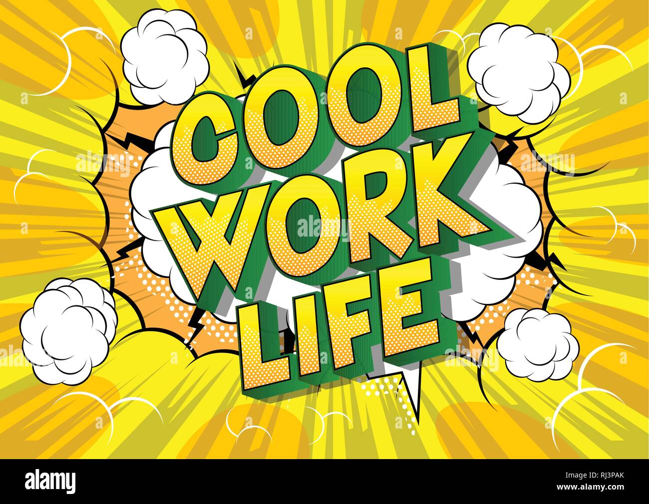 Cool Work life - Vector illustrated comic book style phrase on abstract ...