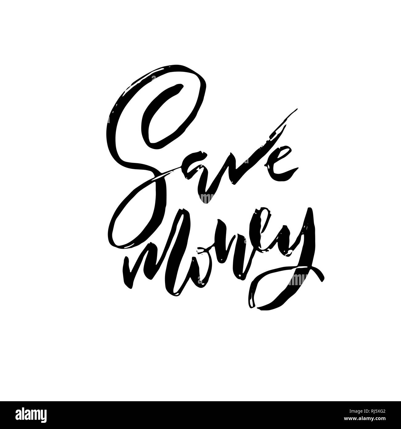 Save Money. Modern brush lettering. Calligraphy inscription, Typography ...