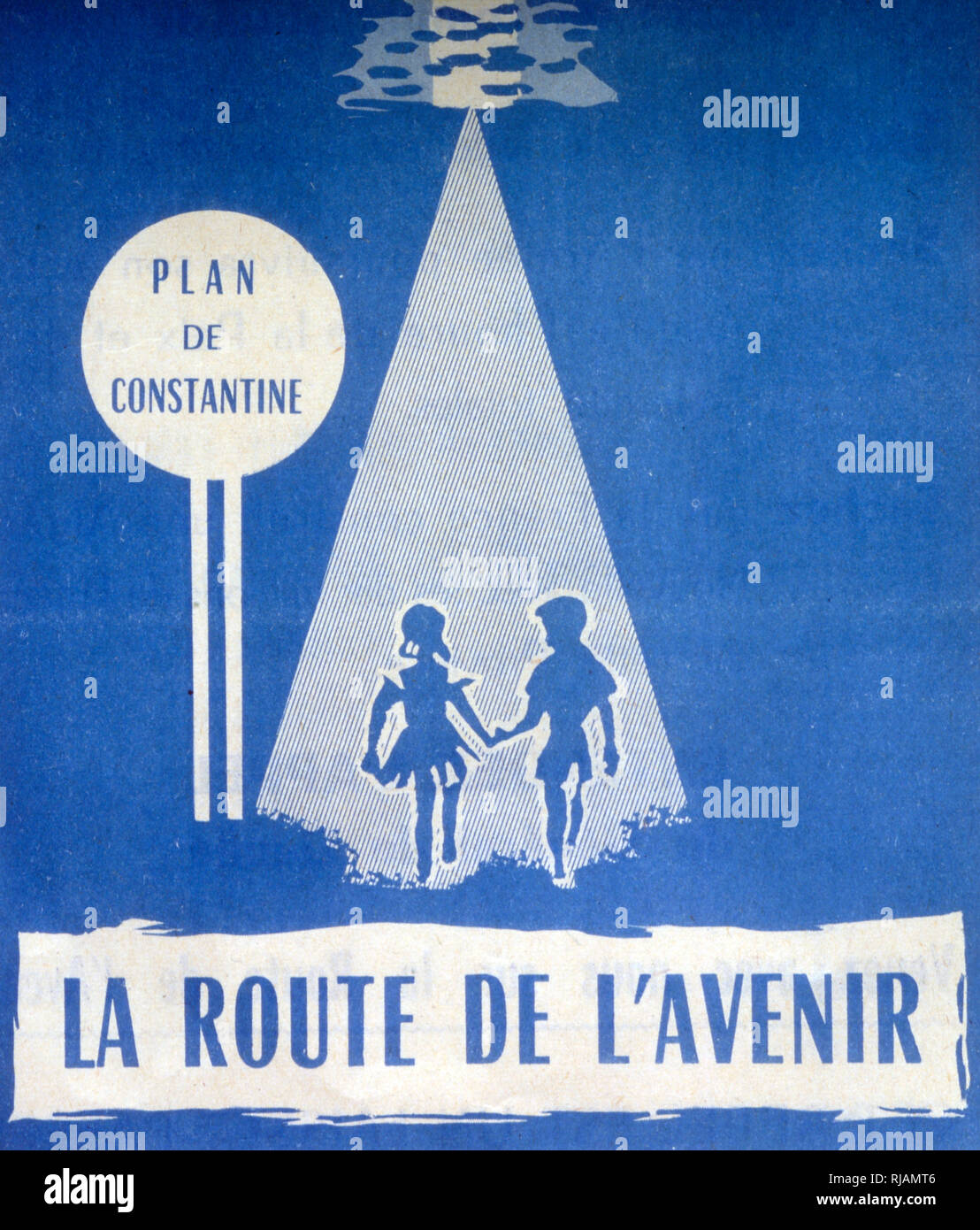 Propaganda poster concerning the Constantine Plan 1958. The Economic ...