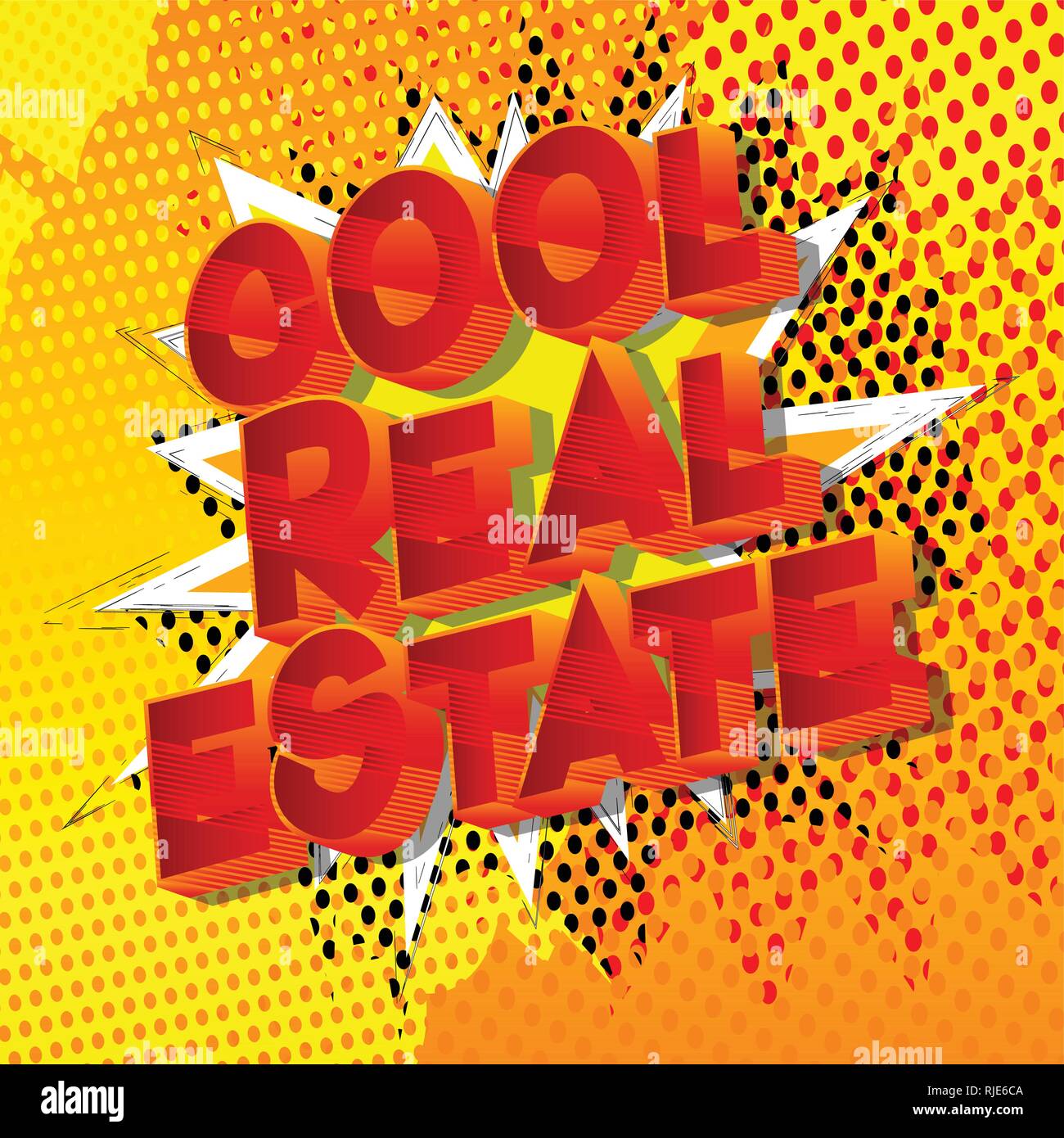 Cool Real Estate - Vector illustrated comic book style phrase on ...