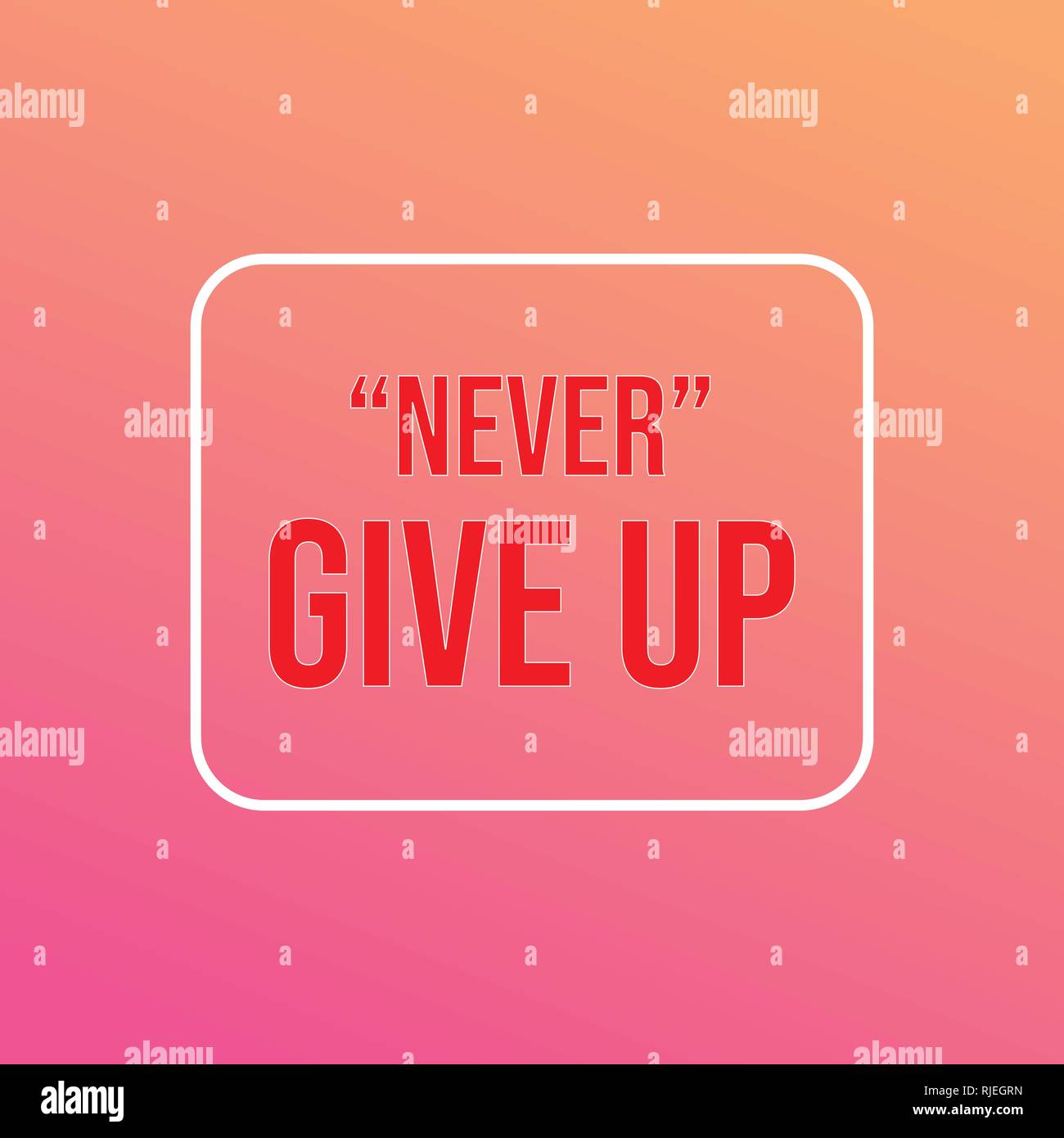 never give up. Life quote with modern background vector illustration Stock Vector Image & Art ...