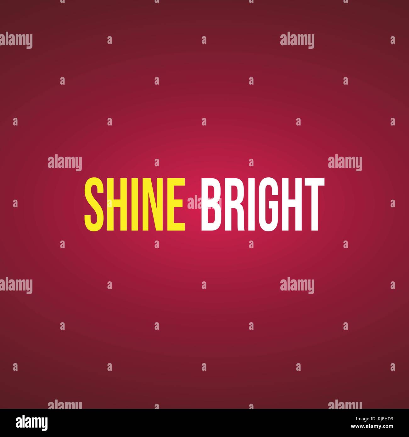 shine bright. Life quote with modern background vector illustration ...