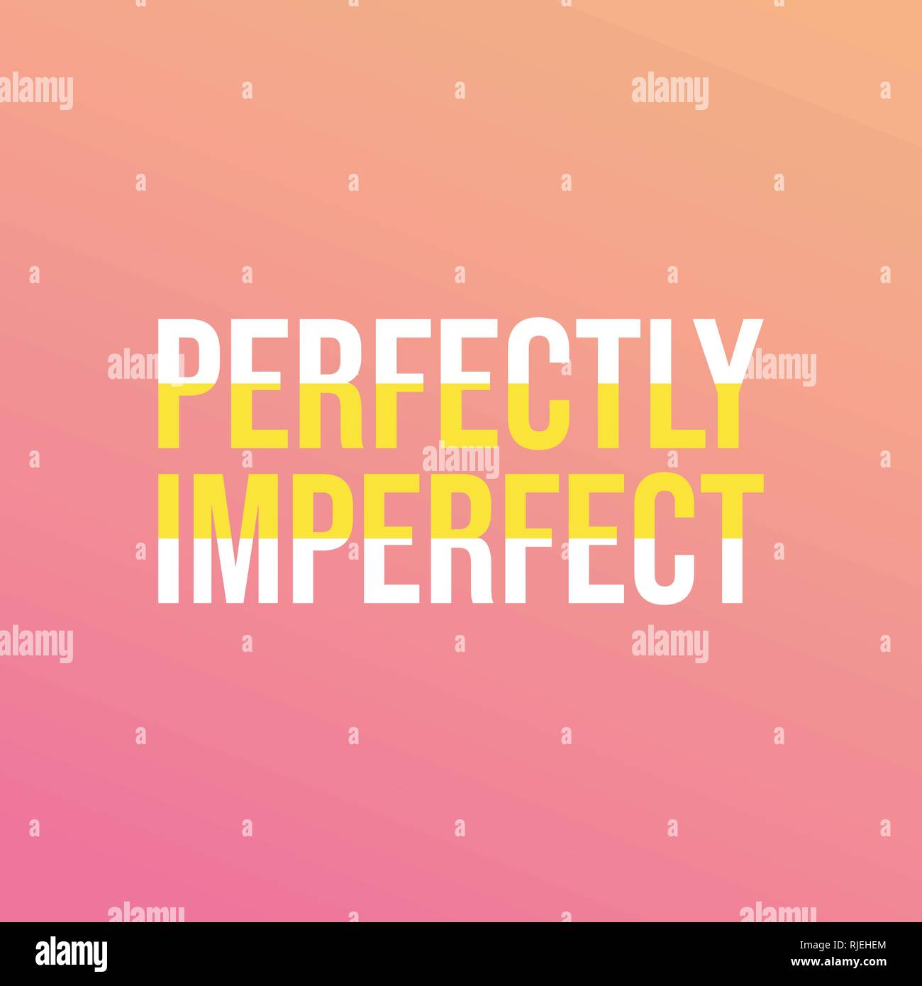 perfectly imperfect. Life quote with modern background vector ...