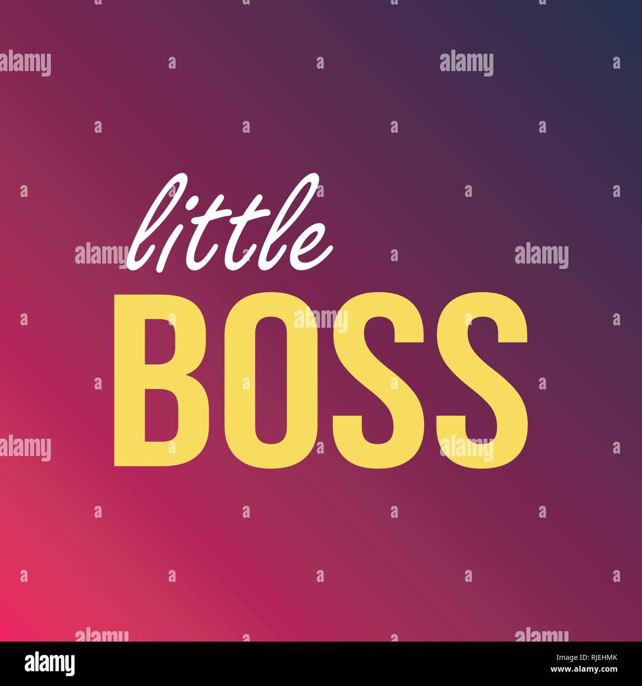 little boss. Life quote with modern background vector illustration ...