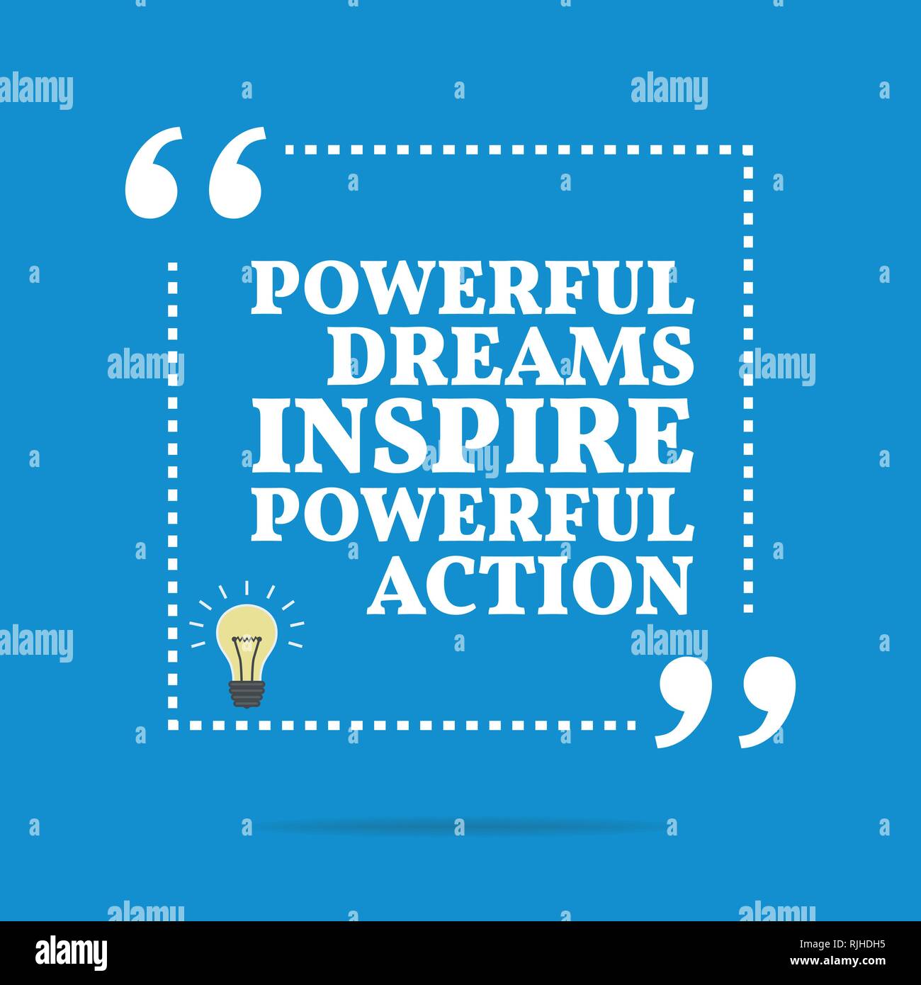 Inspirational motivational quote. Powerful dreams inspire powerful ...