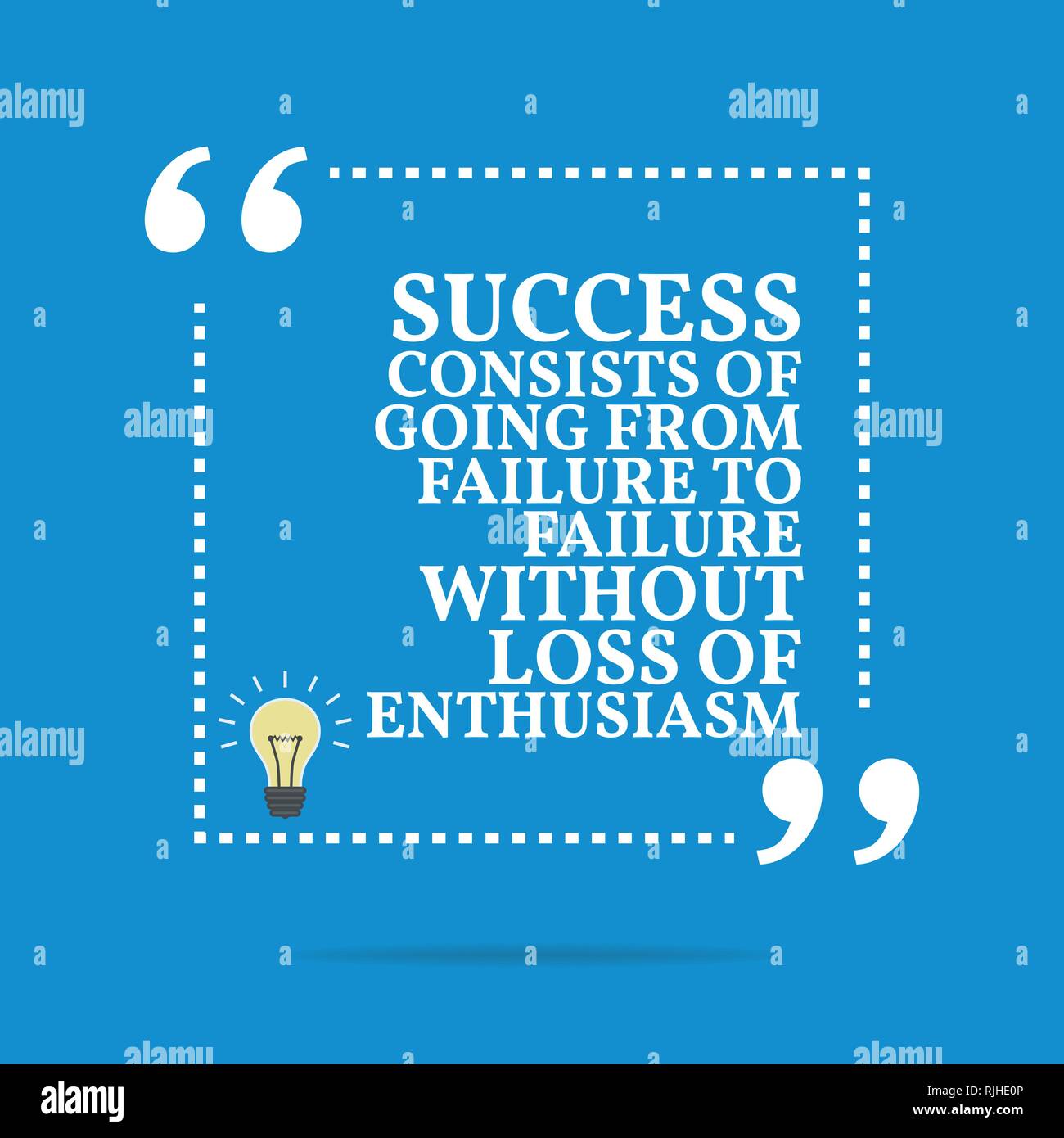 Inspirational motivational quote. Success consists of going from ...