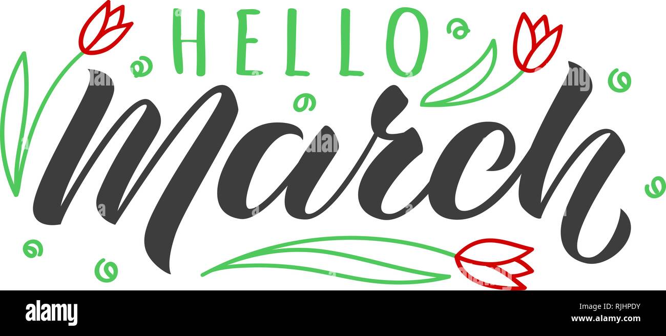 Hello March hand drawn lettering card with doodle tulips. Inspirational ...