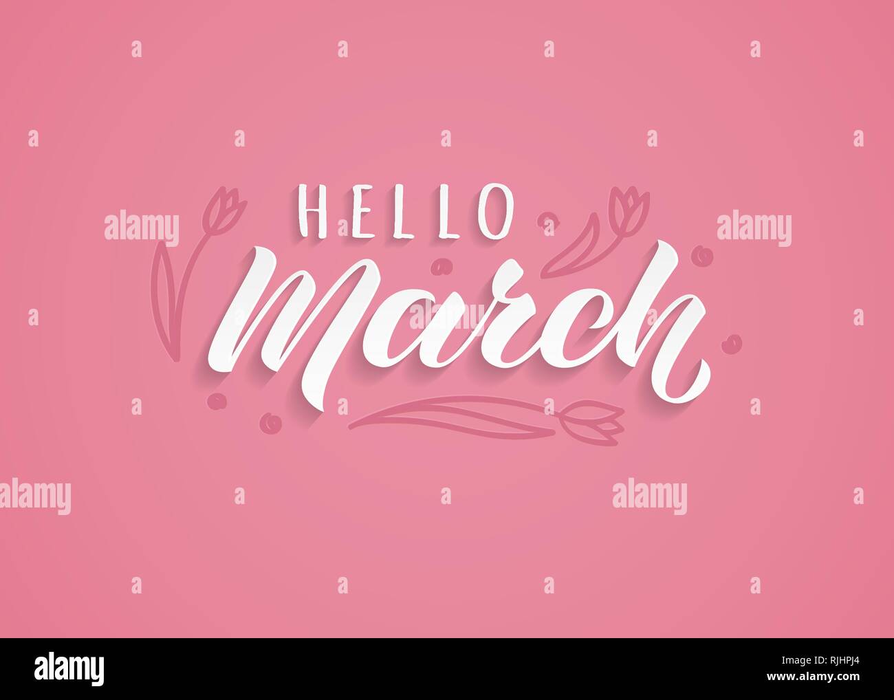 Hello March hand drawn lettering with shadow. Inspirational spring ...