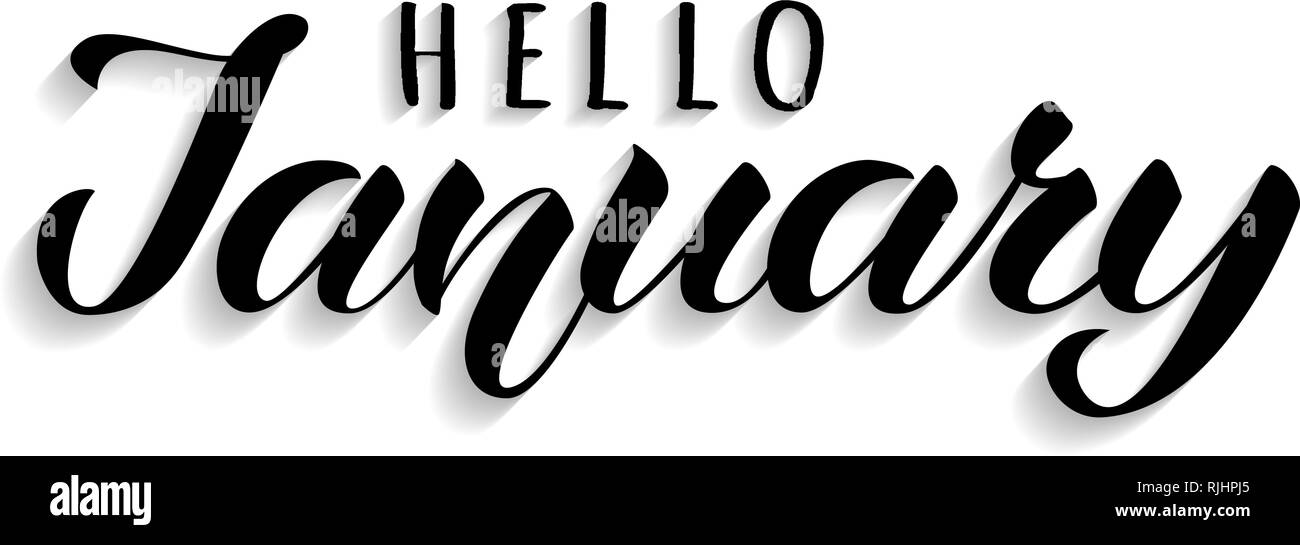Hello January hand drawn lettering with shadow. Inspirational winter ...