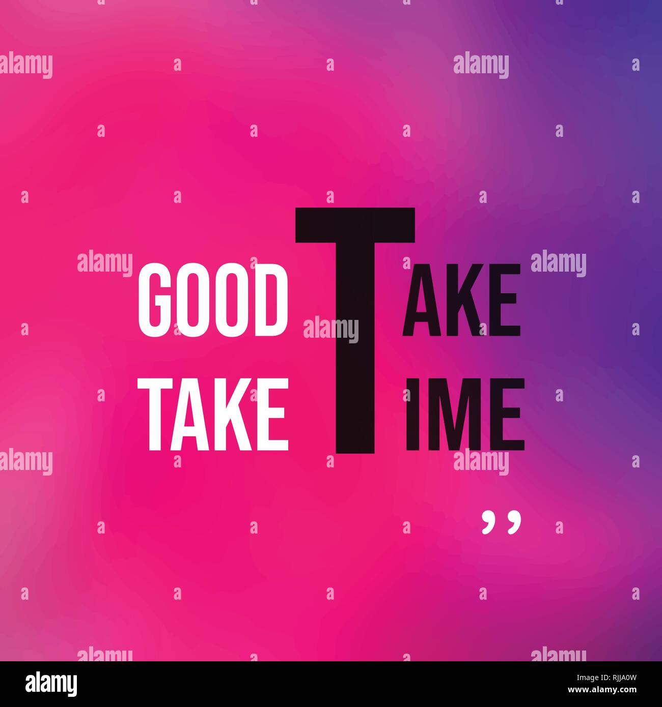 good things take time. Life quote with modern background vector ...