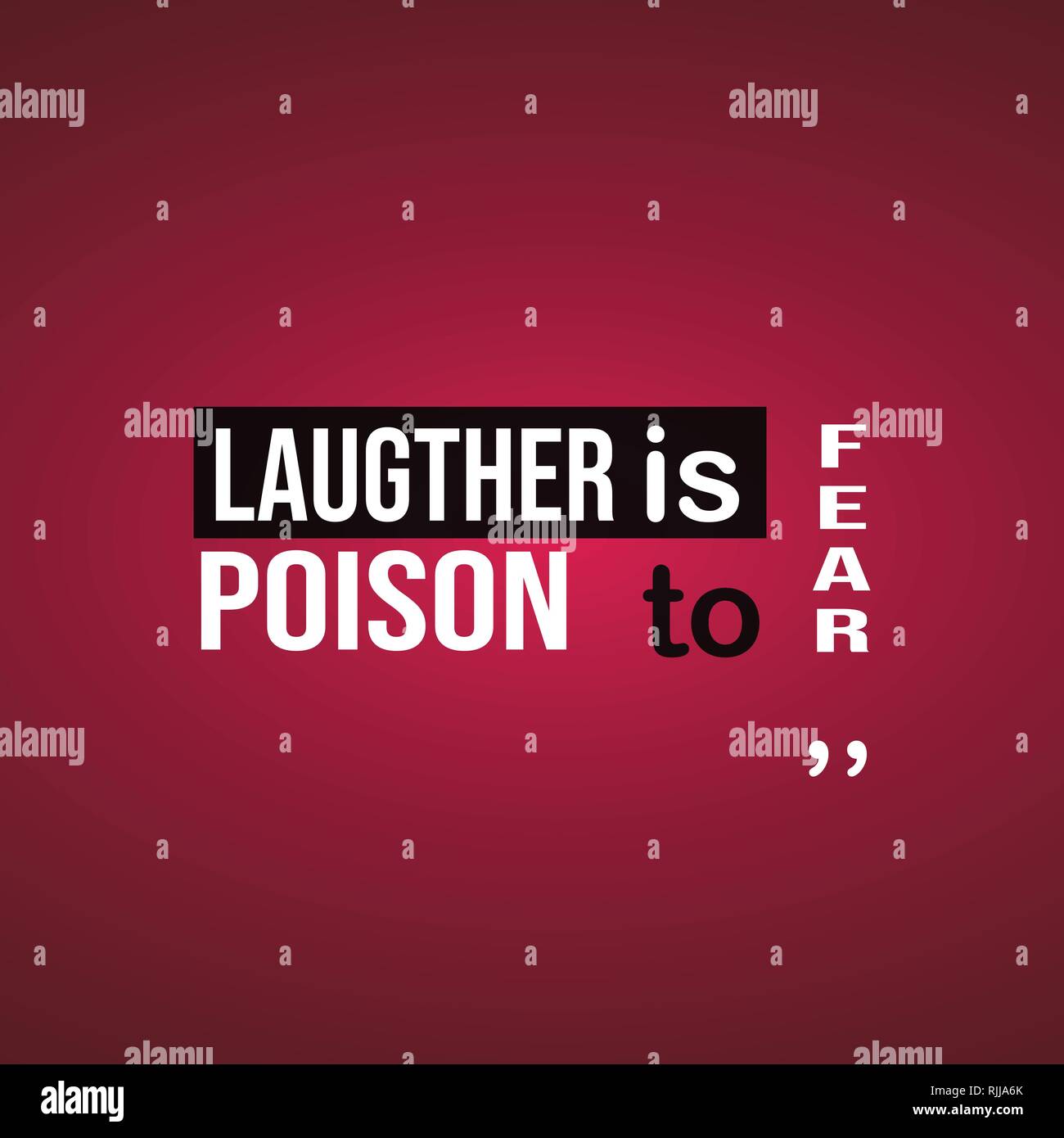 Laughter is poison to fear. Life quote with modern background vector illustration Stock Vector ...