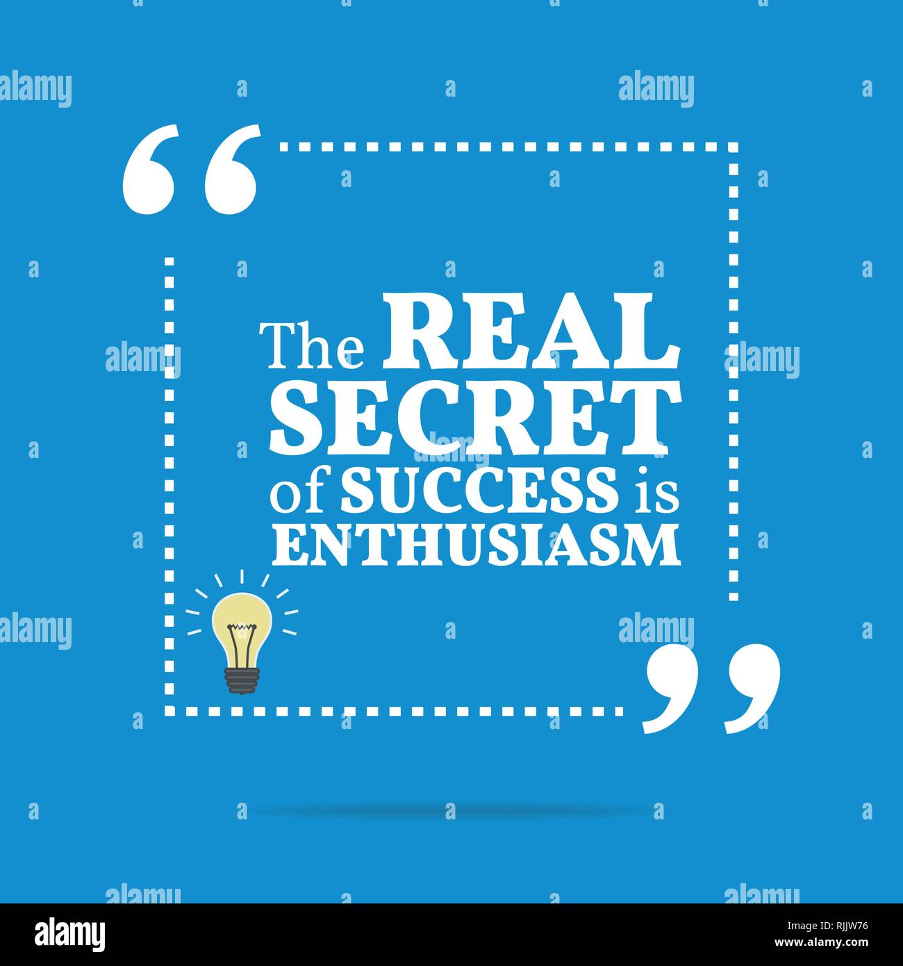 Inspirational motivational quote. The real secret of success is ...