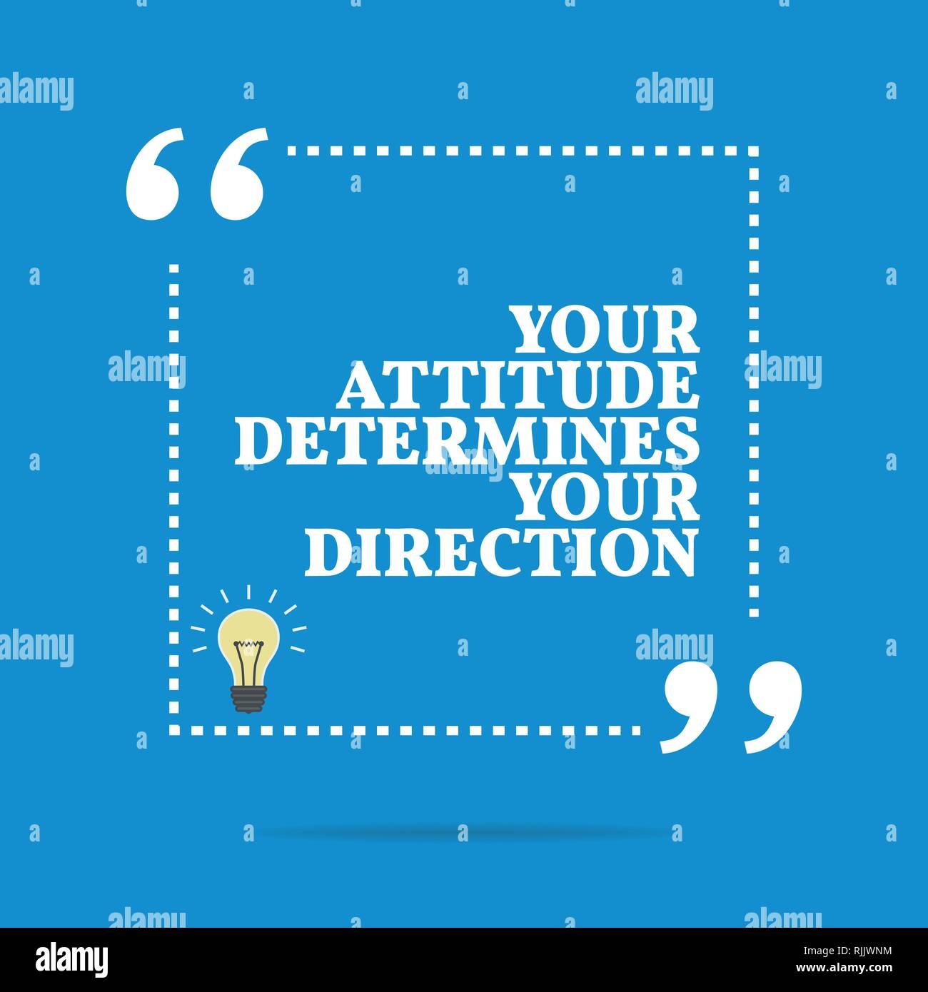 Inspirational motivational quote. Your attitude determines your ...