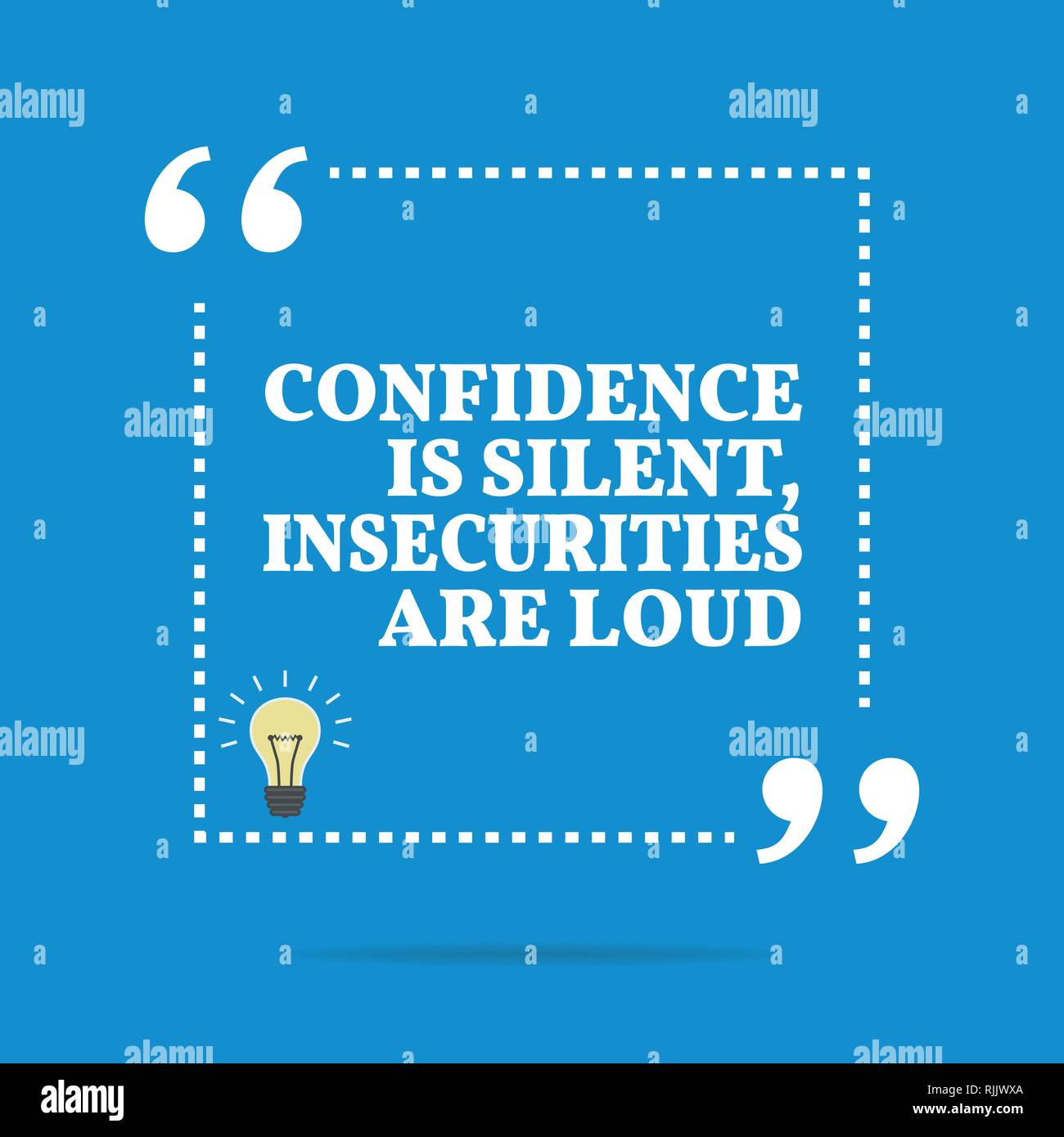 Insecurities Are Loud Quote