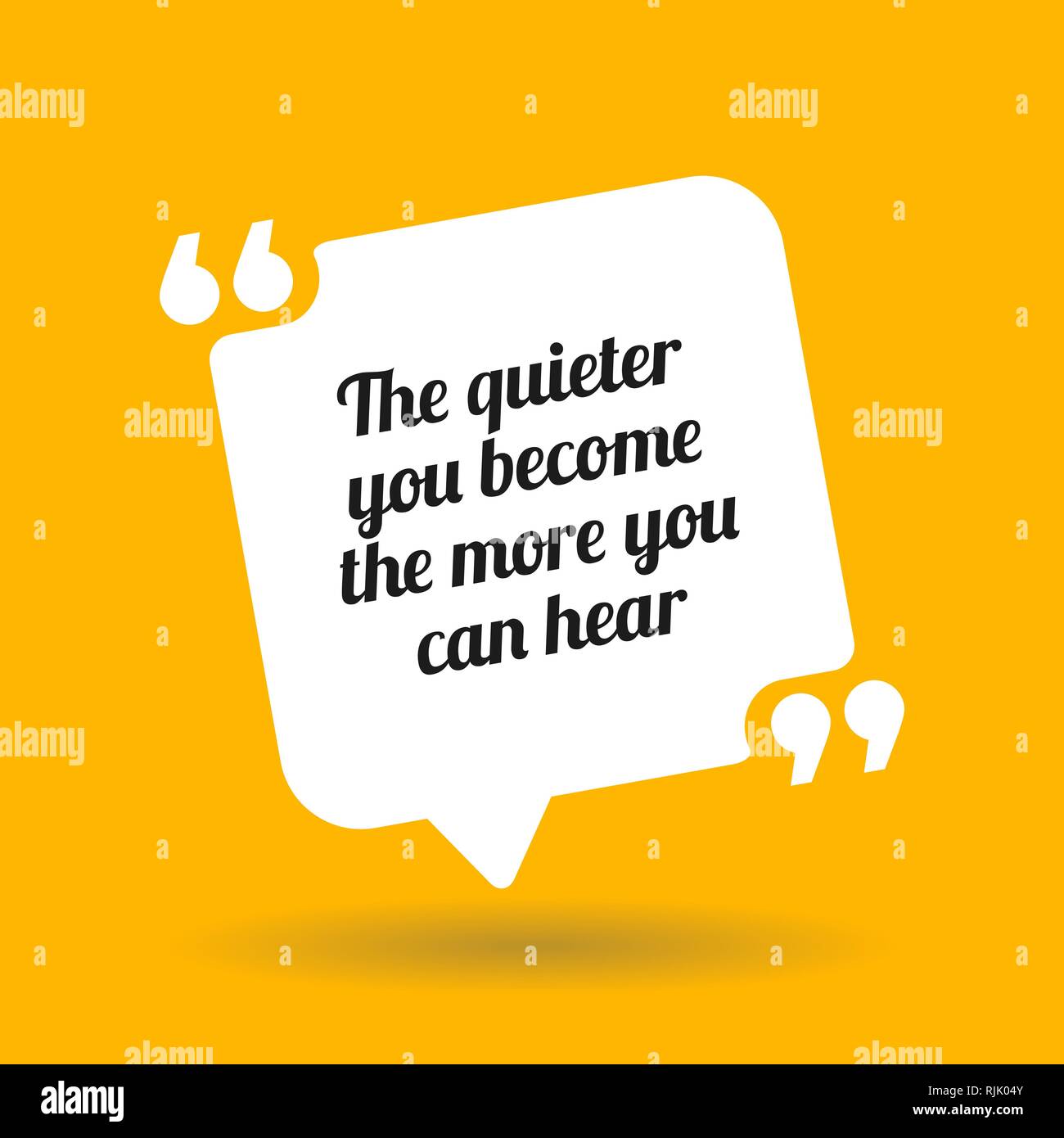 Inspirational motivational quote. The quieter you become the more you ...
