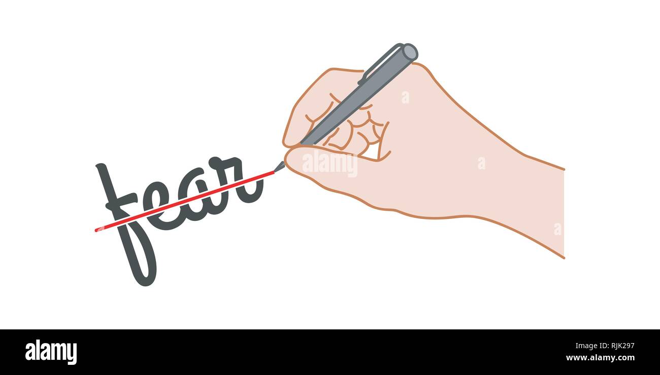 Hand with a pen crossed out the word "fear". Hand drawn style ...