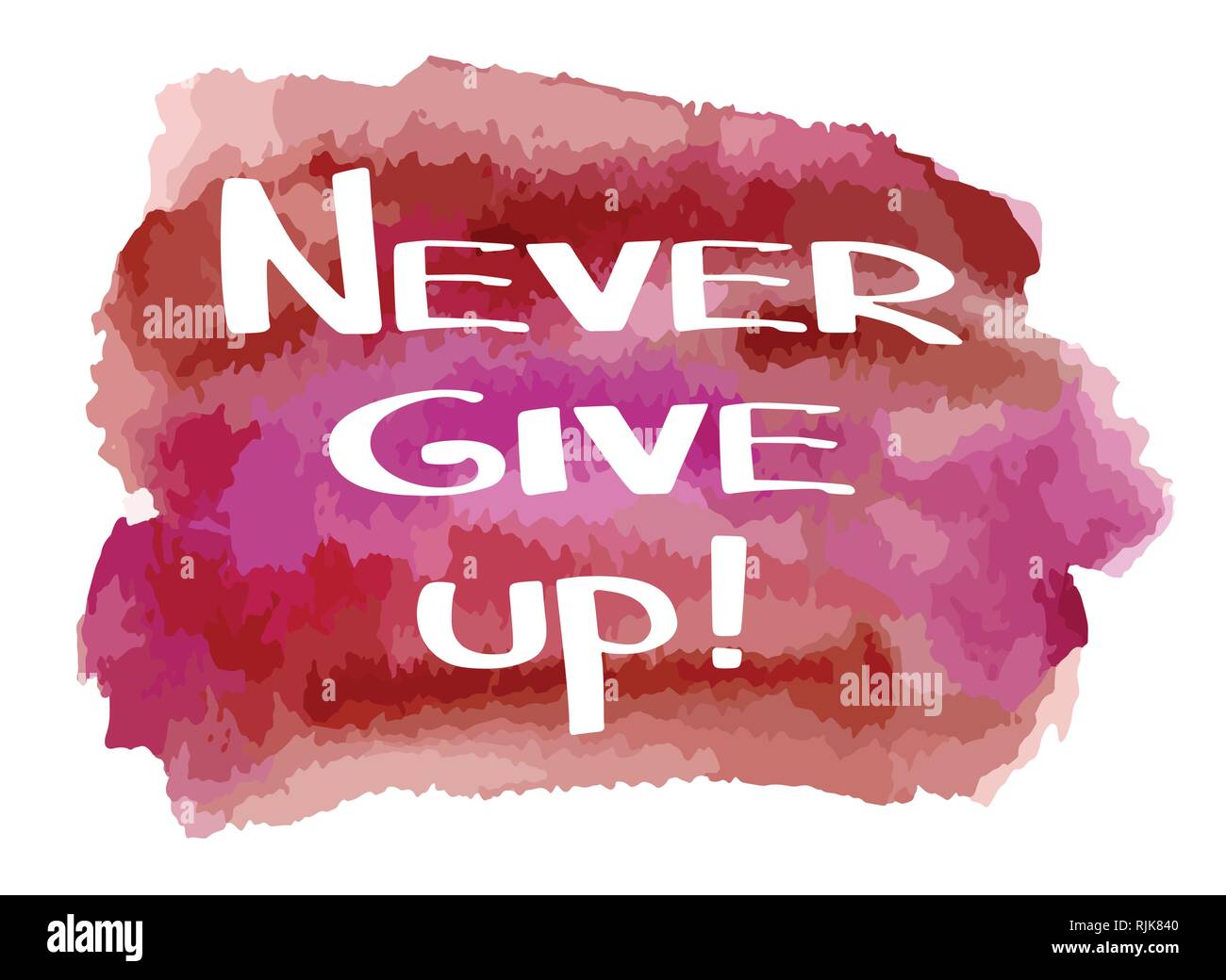 Hand made lettering phrase Never Give Up on watercolor imitation color ...