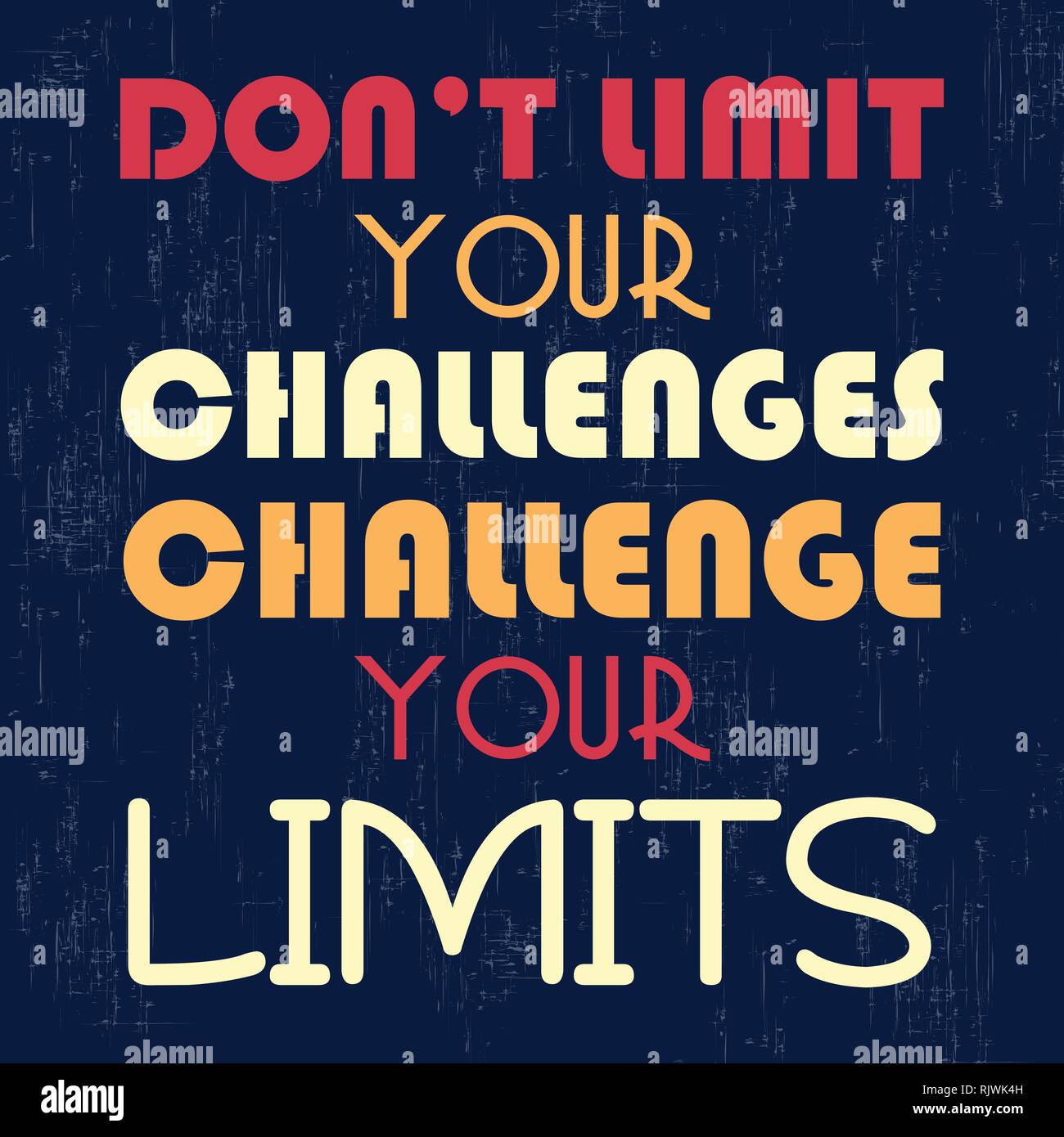 Do not limit your challenges. Challenge your limit. Motivation quote ...
