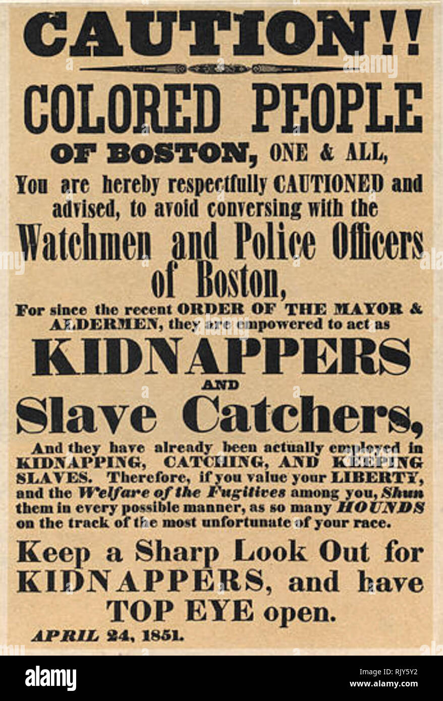 An 1851 poster warning the "colored people of Boston" about policemen ...