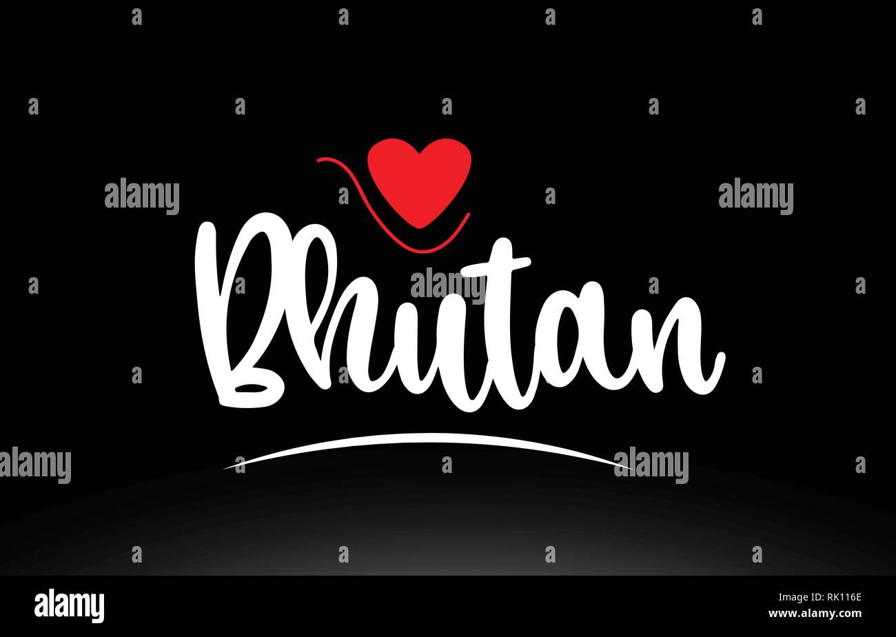 Bhutan country text with red love heart on black background suitable ...