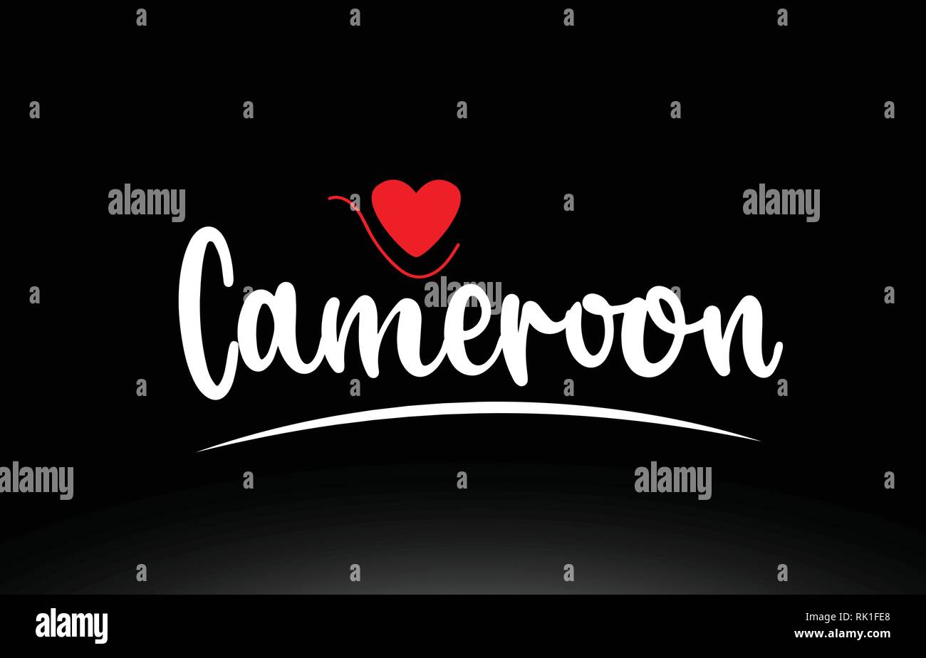 Cameroon country text with red love heart on black background suitable ...