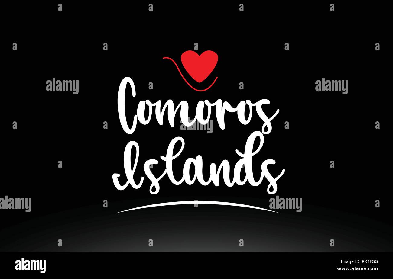 Comoros Islands country text with red love heart on black background ...
